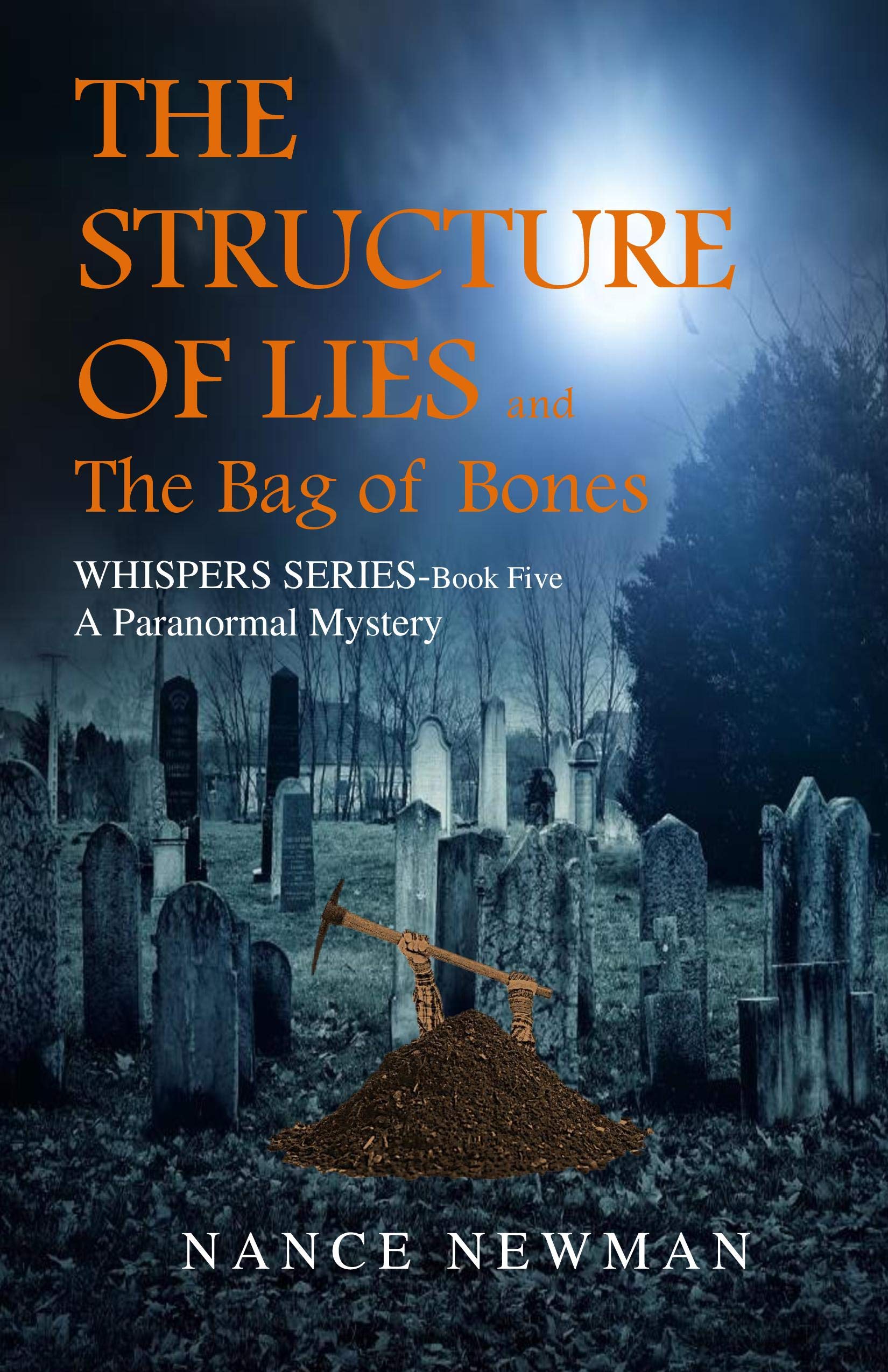 The Structure of Lies and The Bag of Bones: Book Five in the Whispers ...