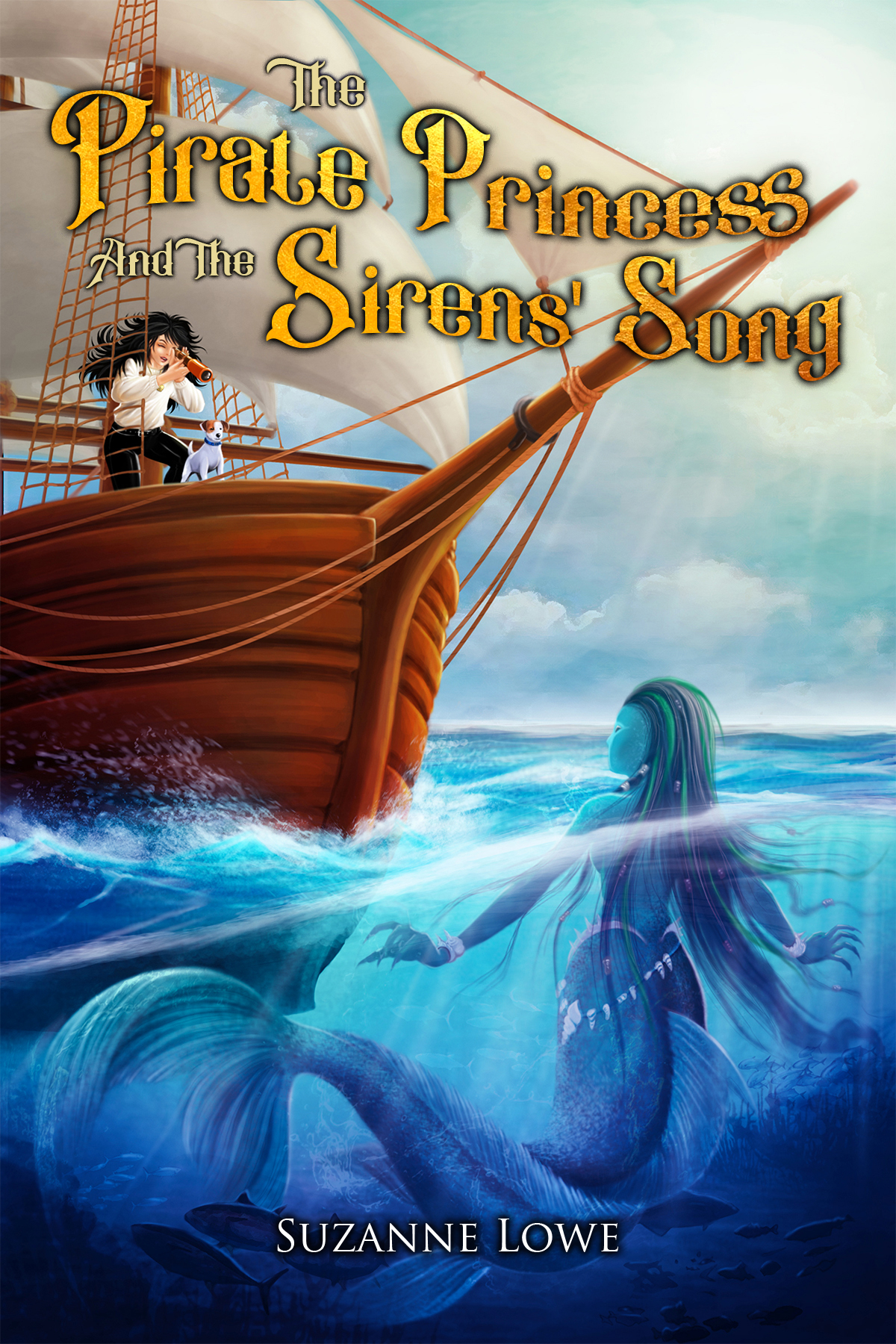 The Pirate Princess and the Sirens' Song by Suzanne Lowe | Goodreads