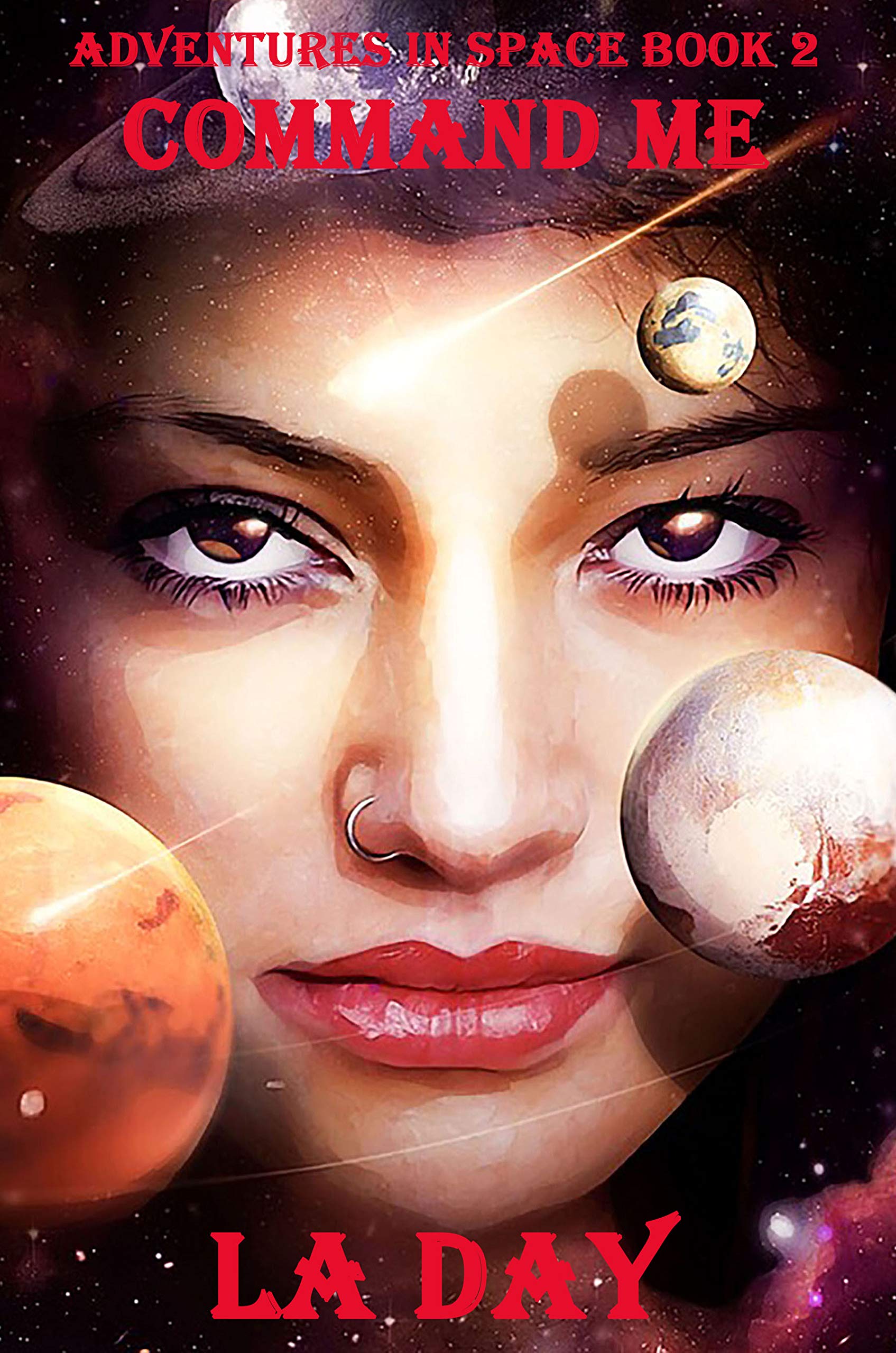 Command Me (Adventures in Space #2) by L.A. Day | Goodreads