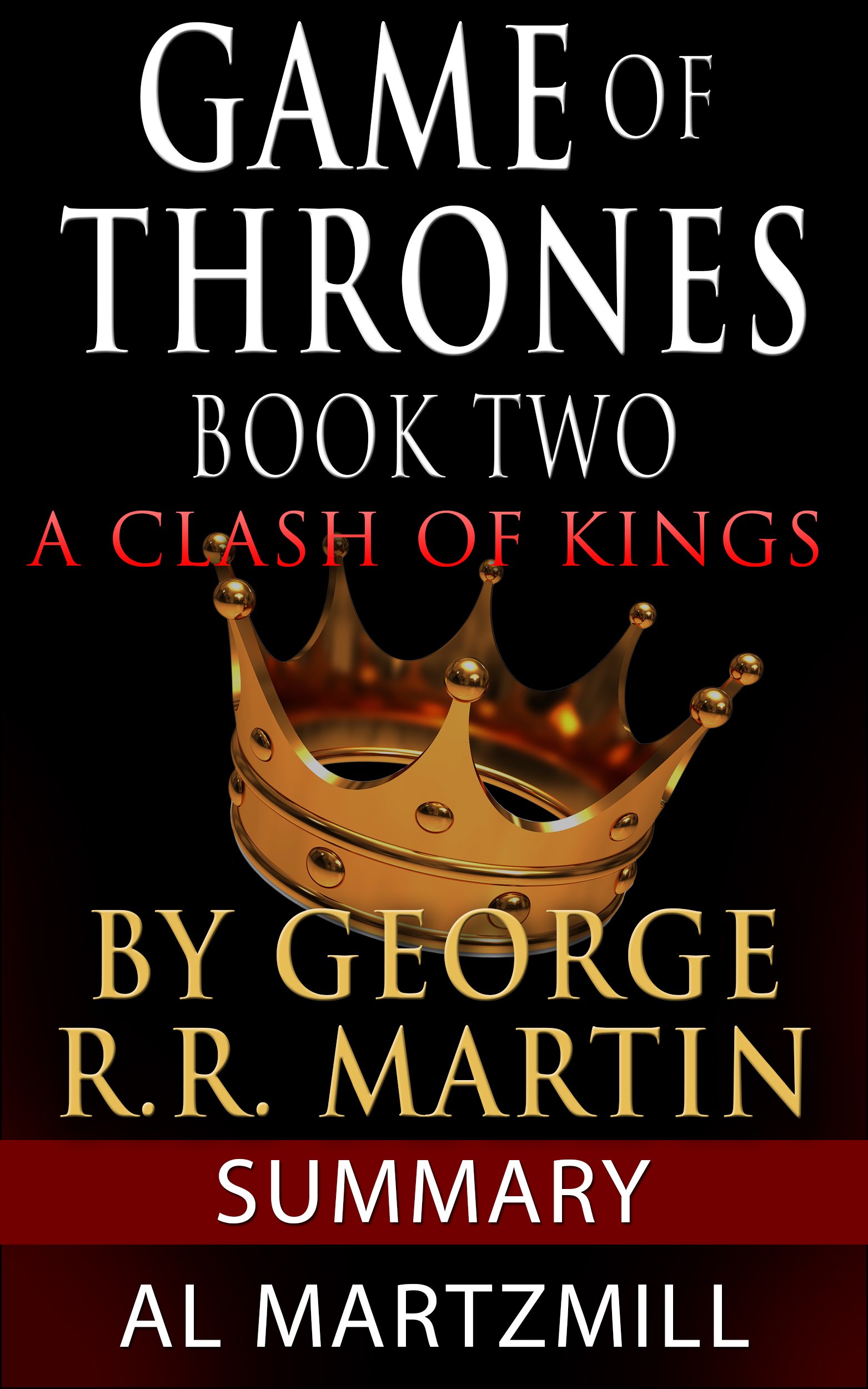 Game of Thrones: A Clash of Kings - A Song of Ice and Fire Book Two ...
