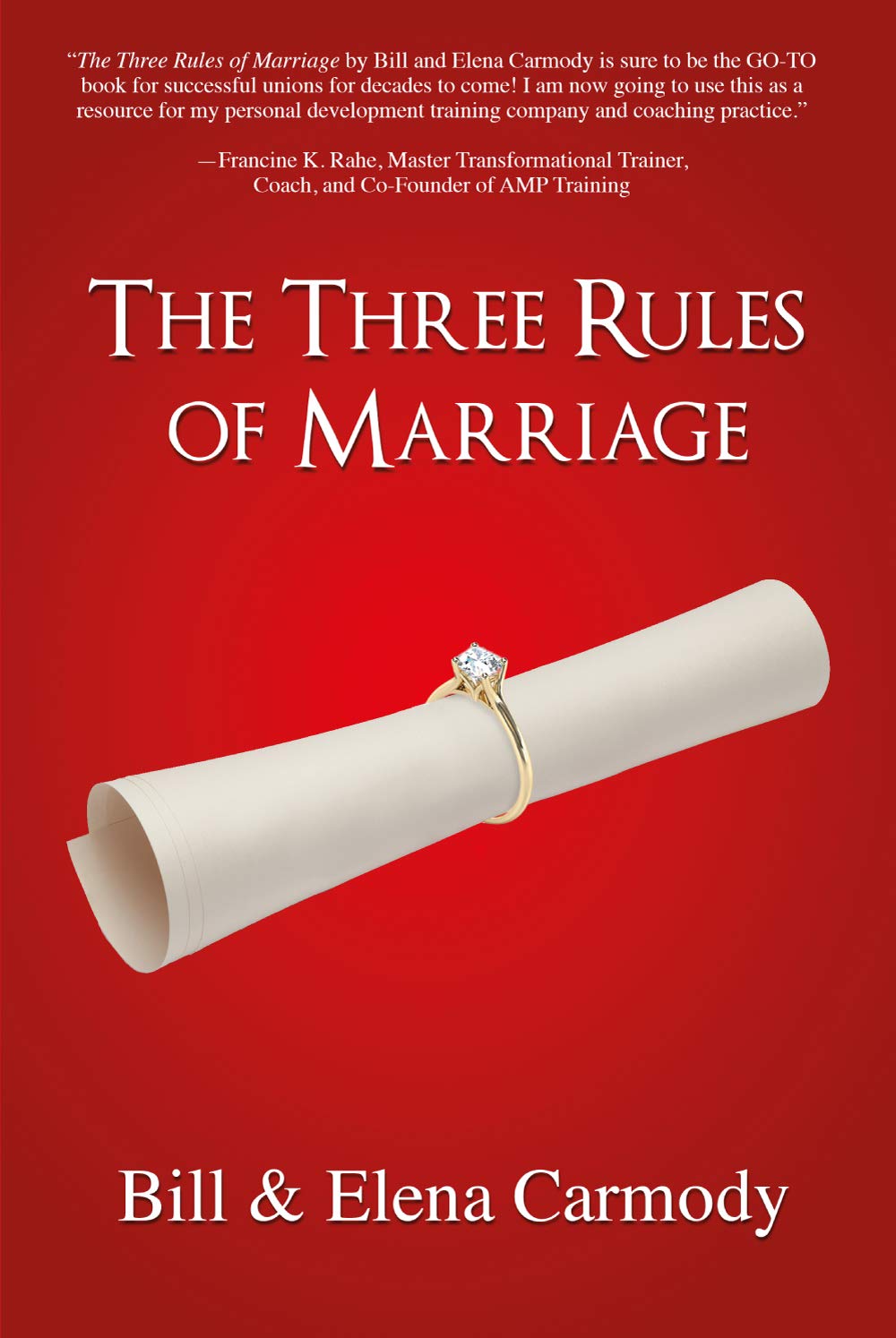 The Three Rules of Marriage by Bill Carmody | Goodreads