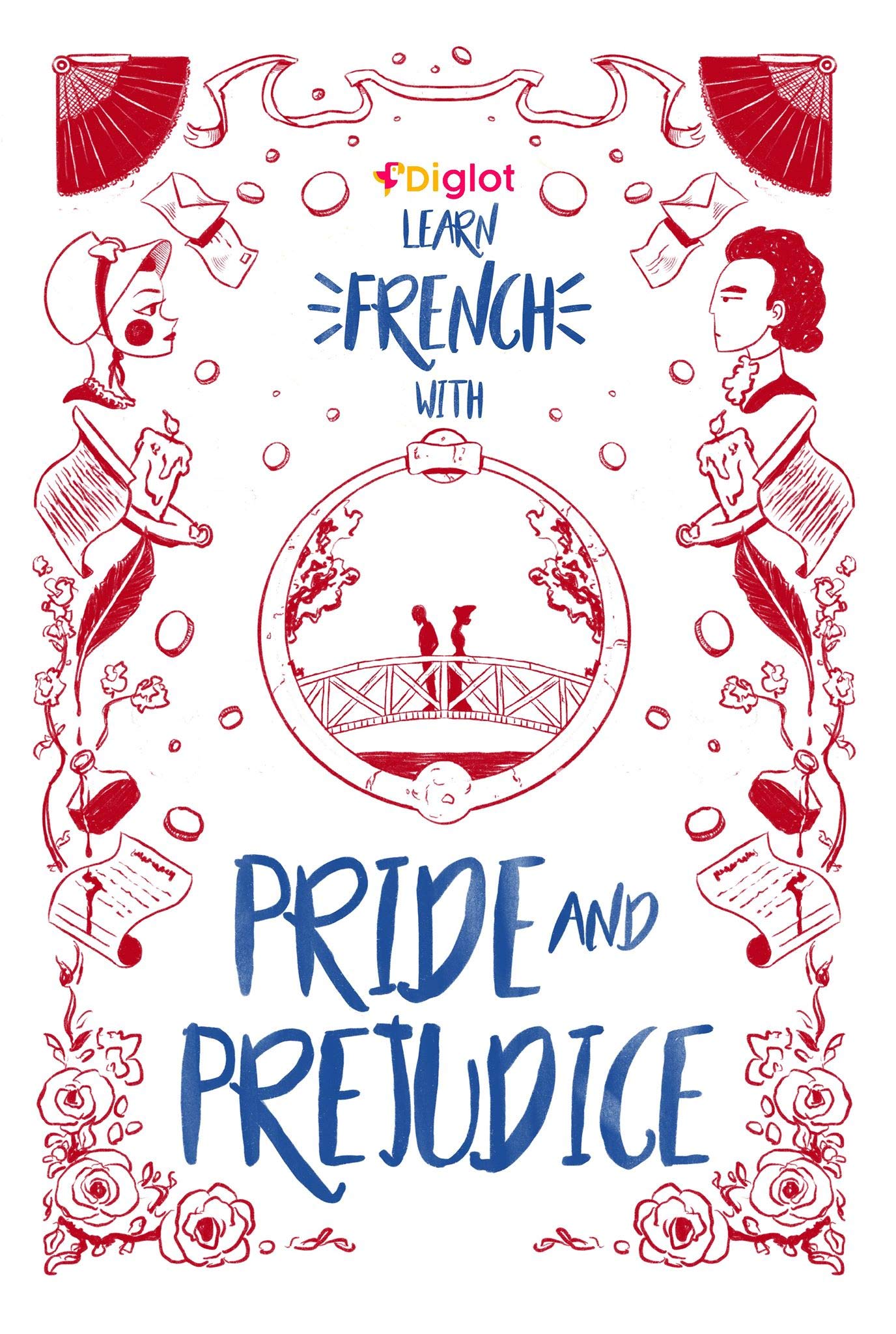 Learn French with Pride and Prejudice: A Diglot Beginner Story by ...