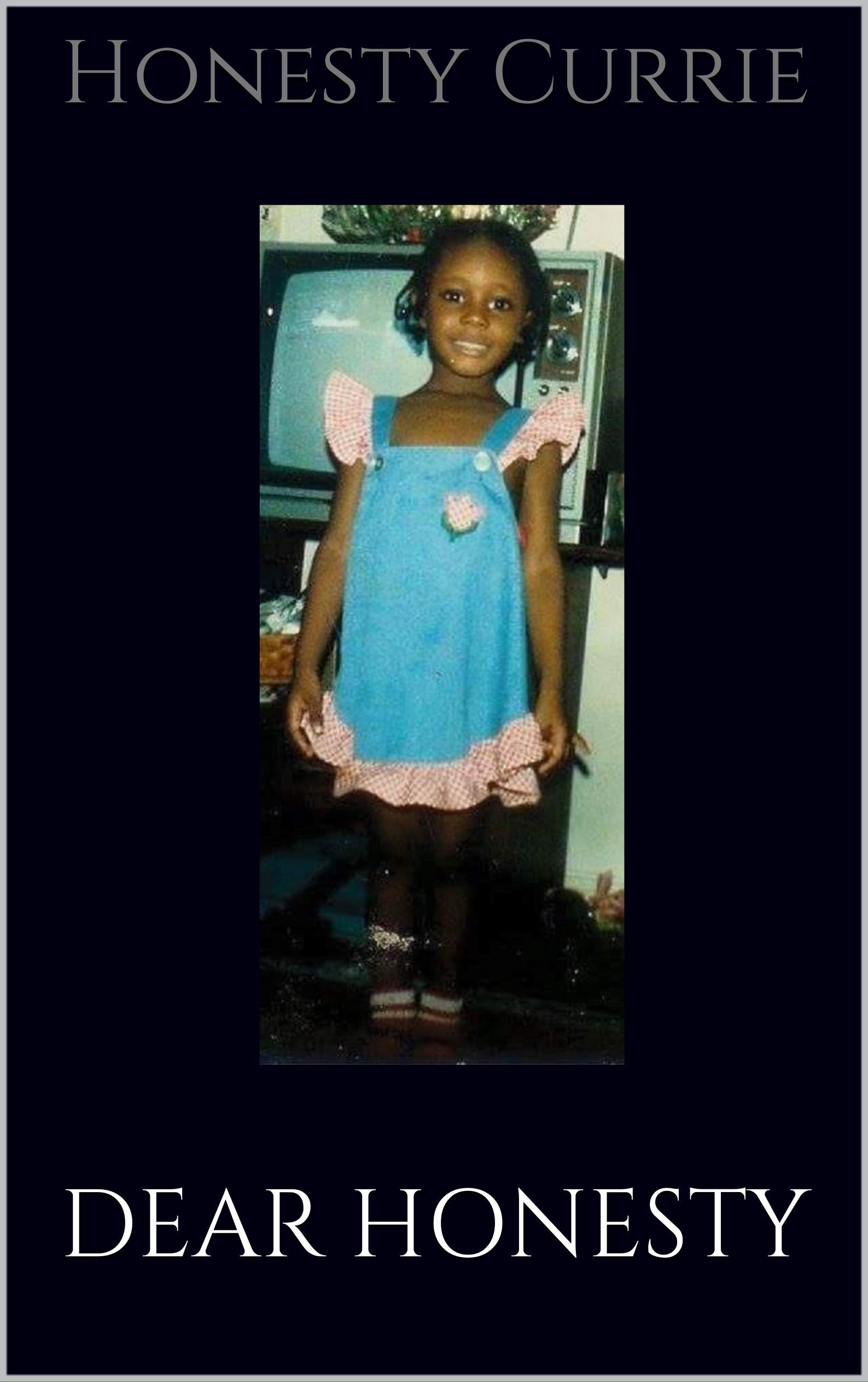 Dear Honesty by Honesty Currie | Goodreads