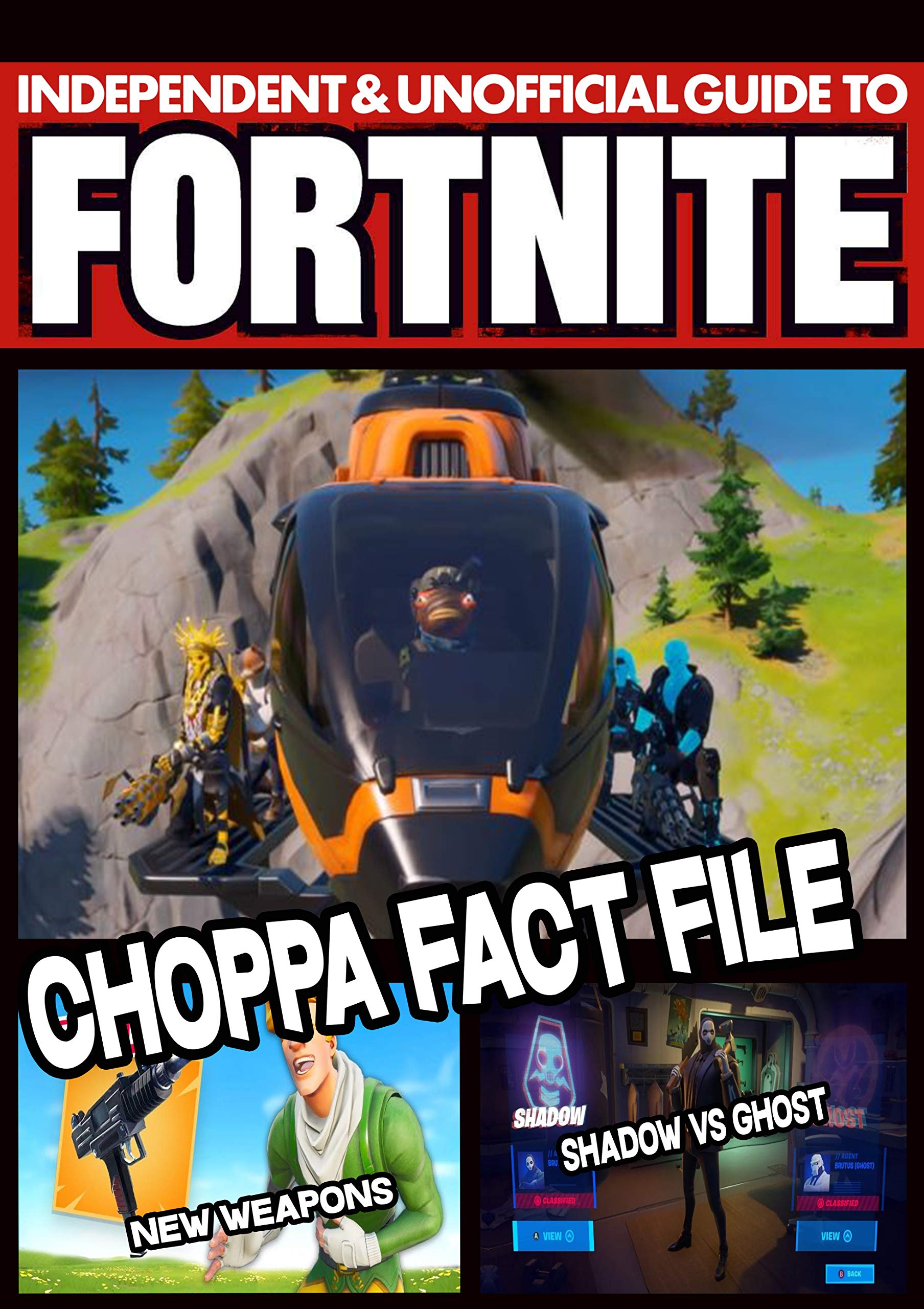 Unofficial Fortnit Guide : Choppa Fact File: New Weapons , shadow vs ...