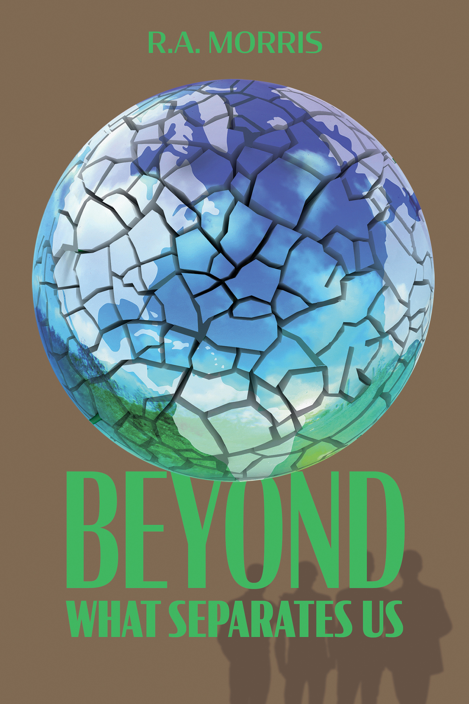 Beyond What Separates Us by R.A. Morris | Goodreads