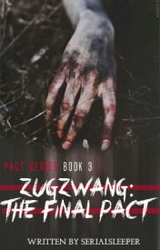 Zugzwang: The Final Pact by Serialsleeper (Bambi Emanuel M. Apdian ...