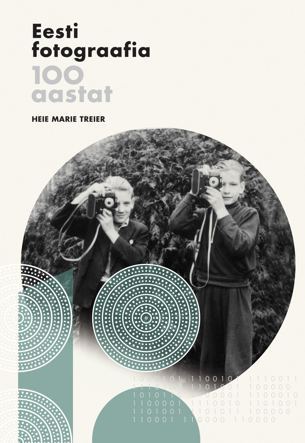 Eesti Fotograafia 100 aastat by Heie Marie Treier | Goodreads