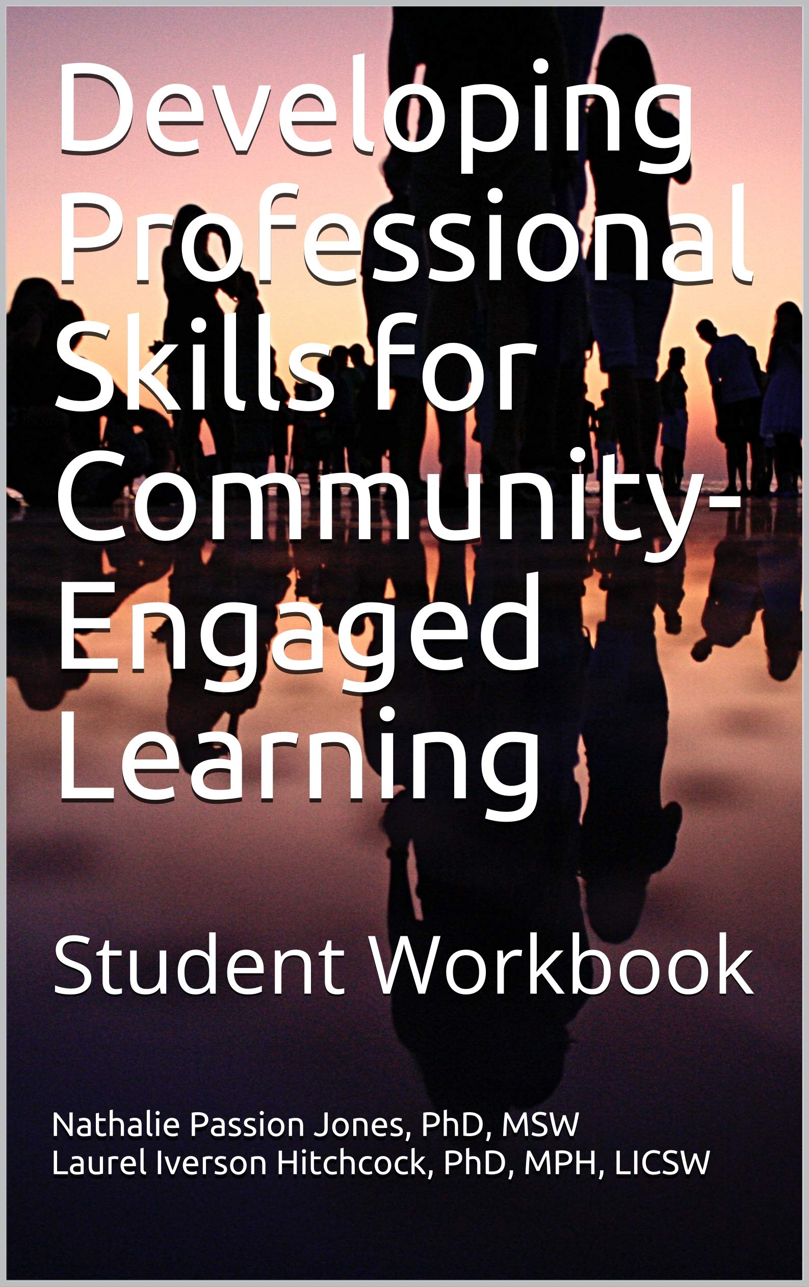 Developing Professional Skills for Community-Engaged Learning: Student ...