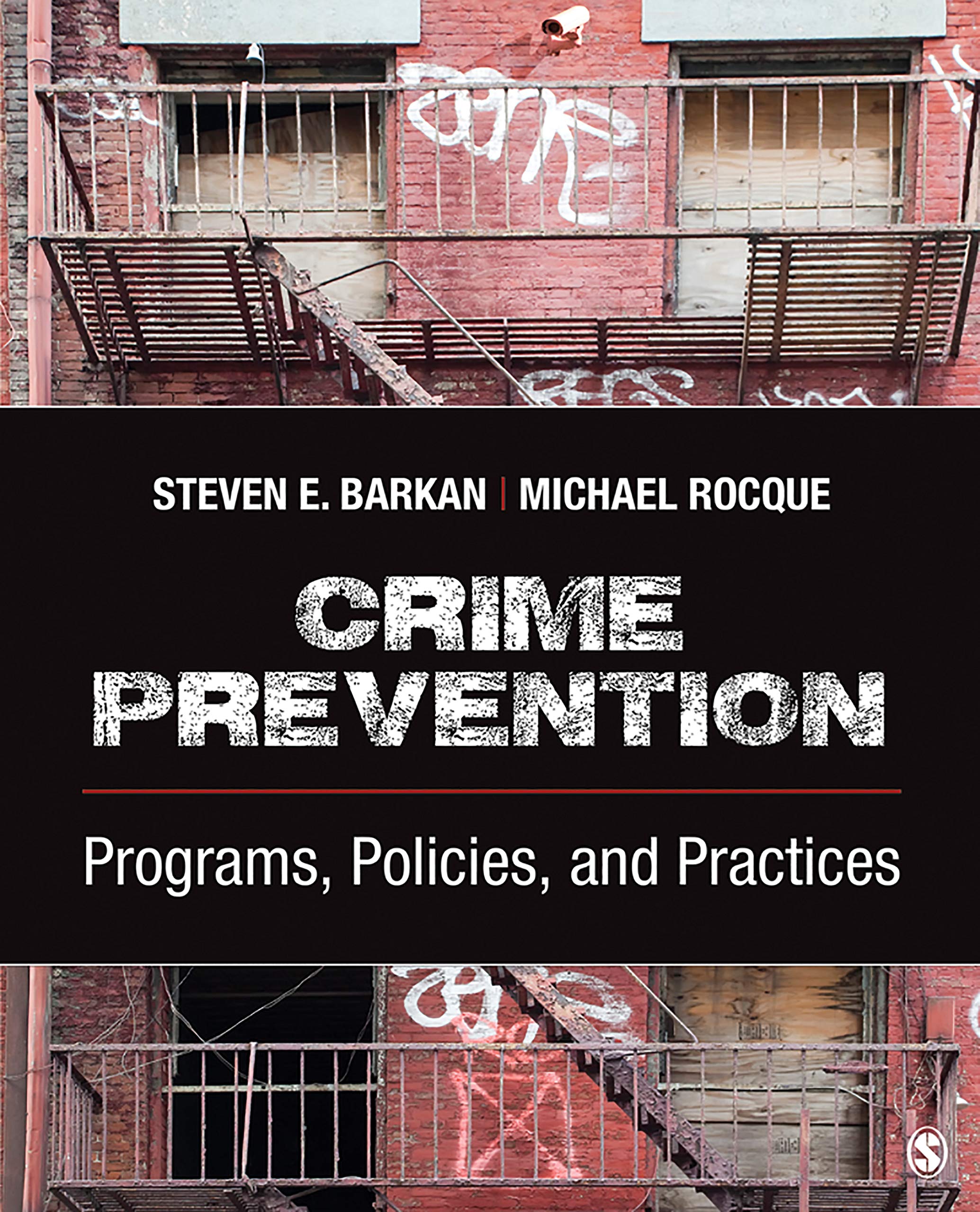 Crime Prevention: Programs, Policies, and Practices by Steven E Barkan ...