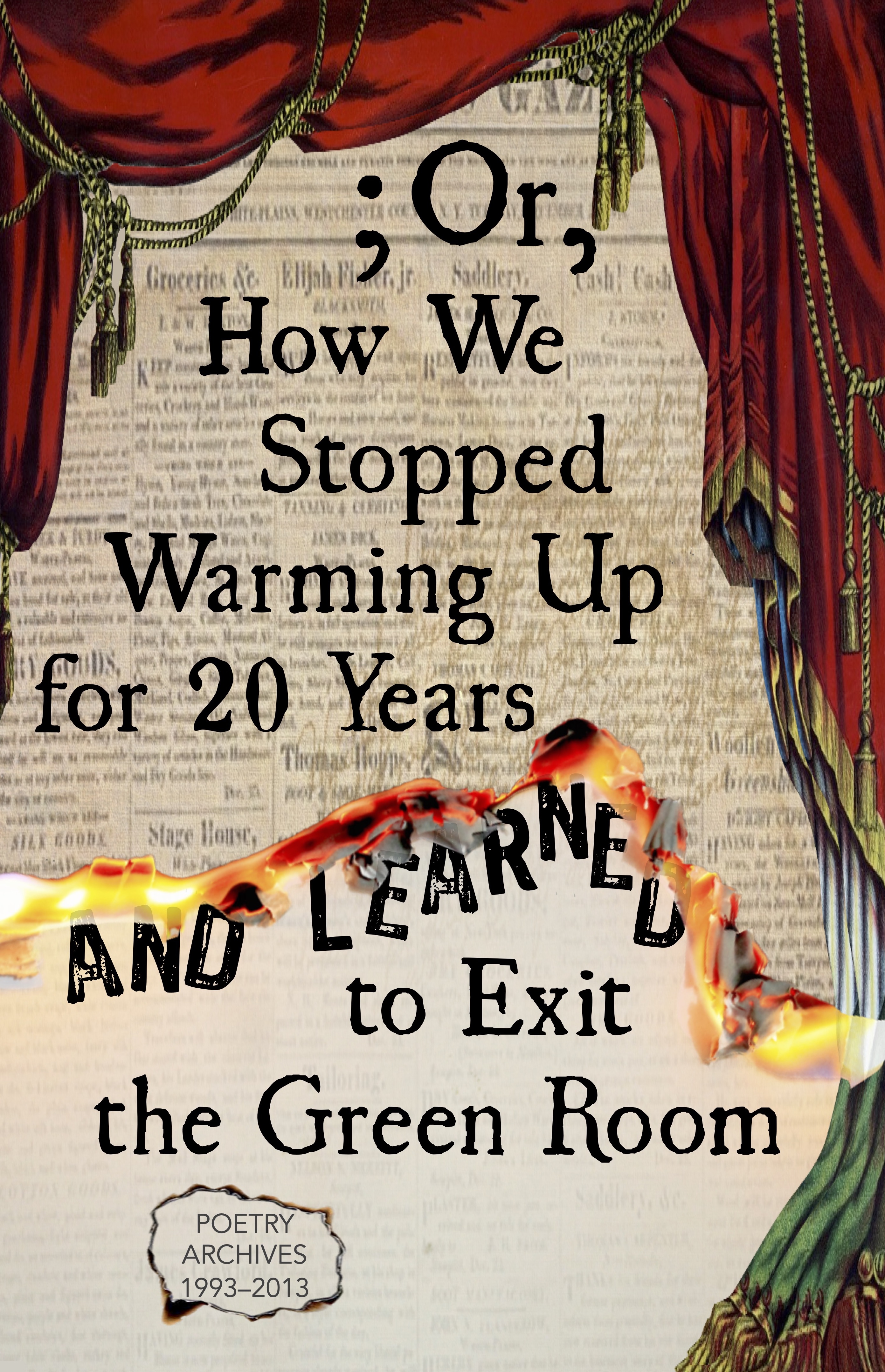 ; Or, How We Stopped Warming Up for 20 Years and Learned to Exit the ...