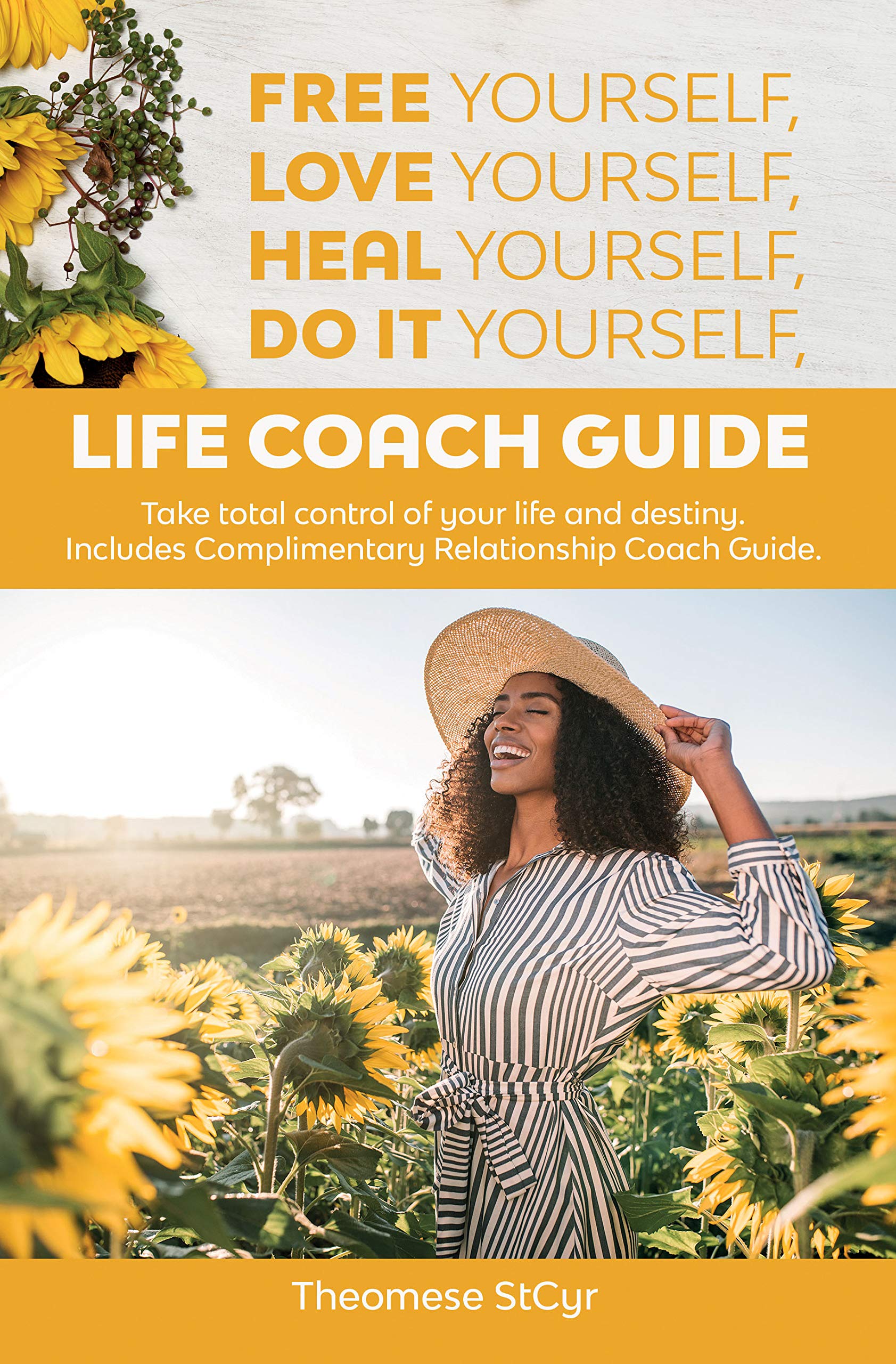 Free Yourself,Love Yourself,Heal Yourself,Do It Yourself,Life Coach ...