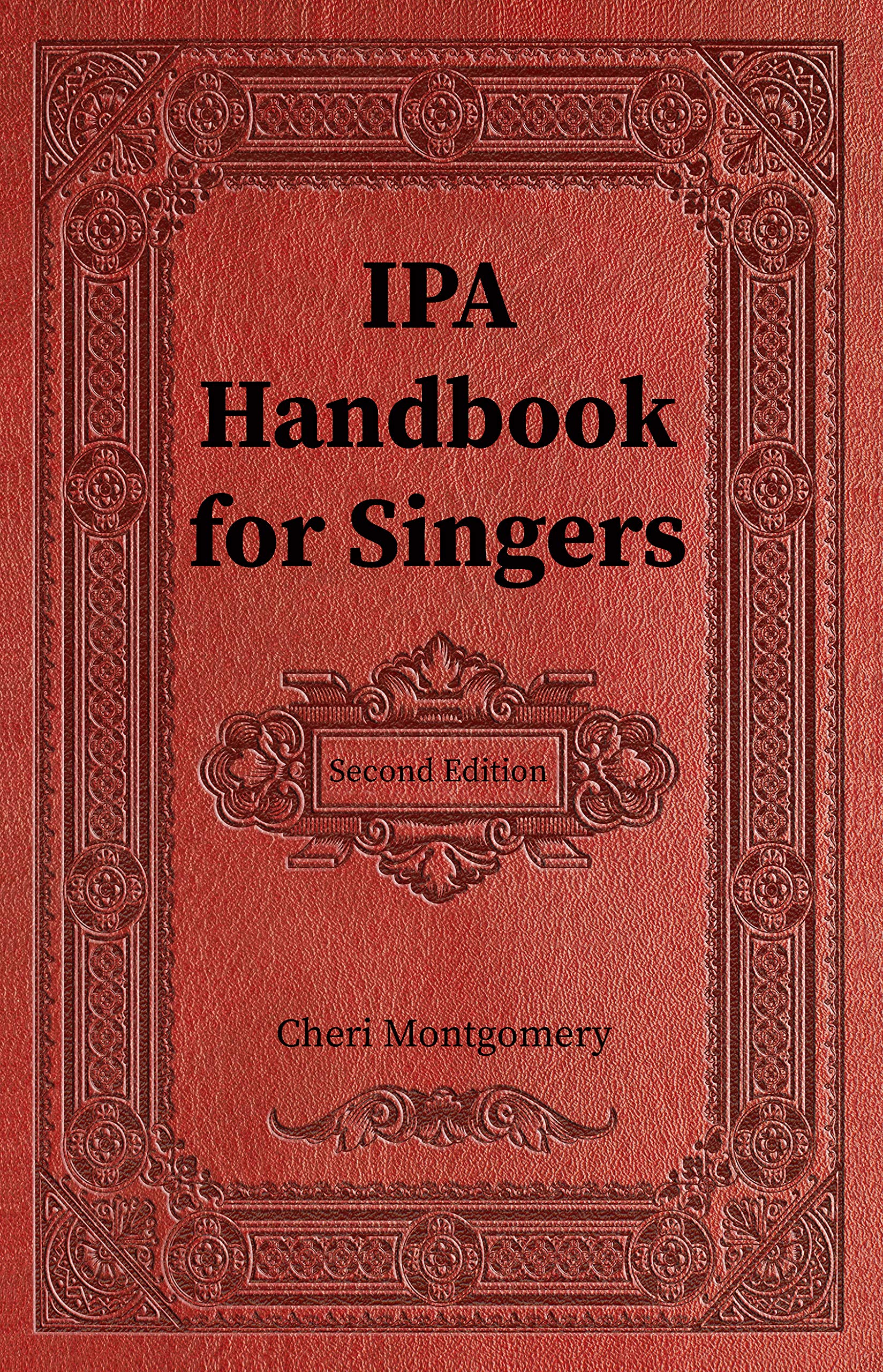 IPA Handbook for Singers by Cheri Montgomery | Goodreads