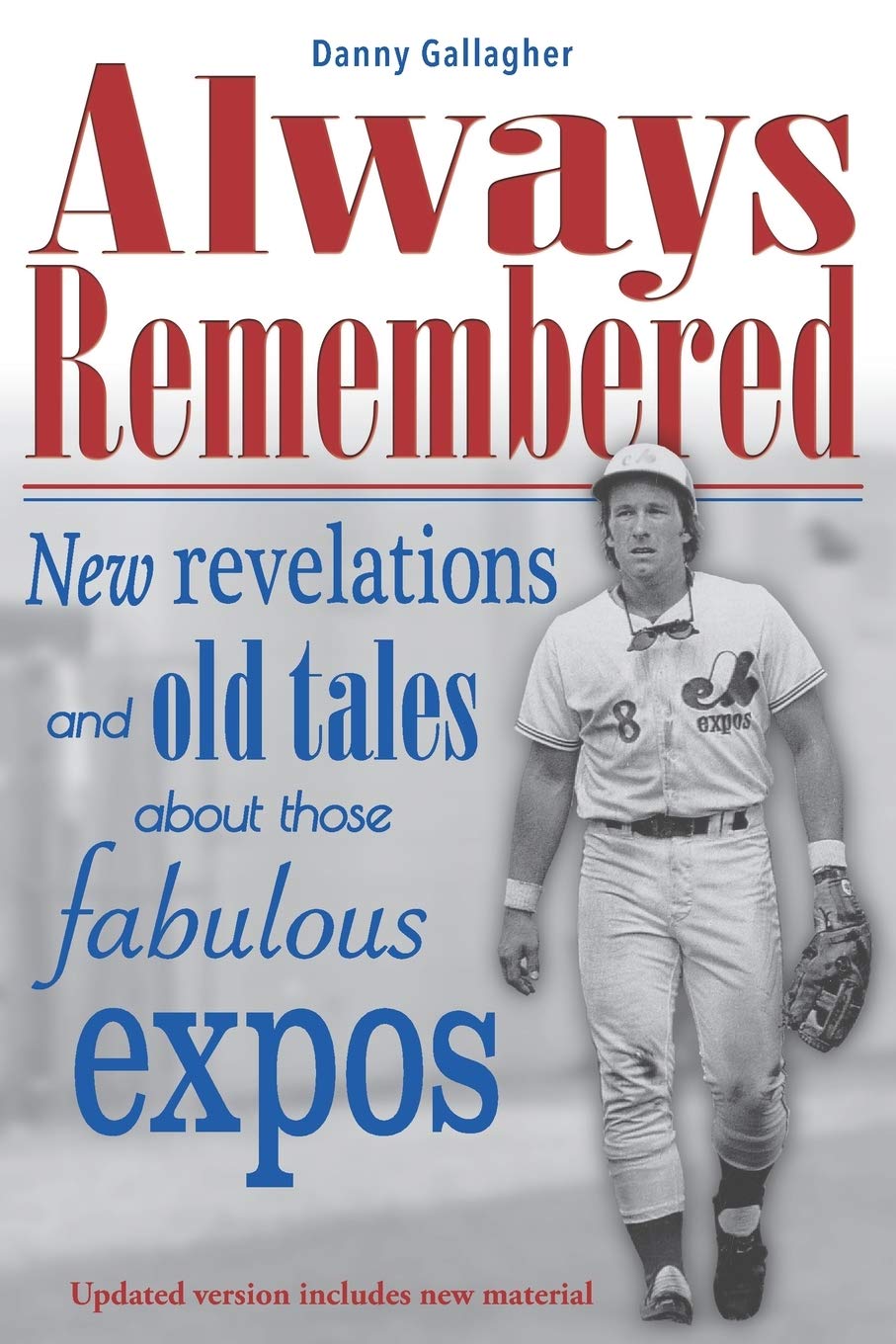 Always Remembered: New revelations and old tales about those fabulous ...