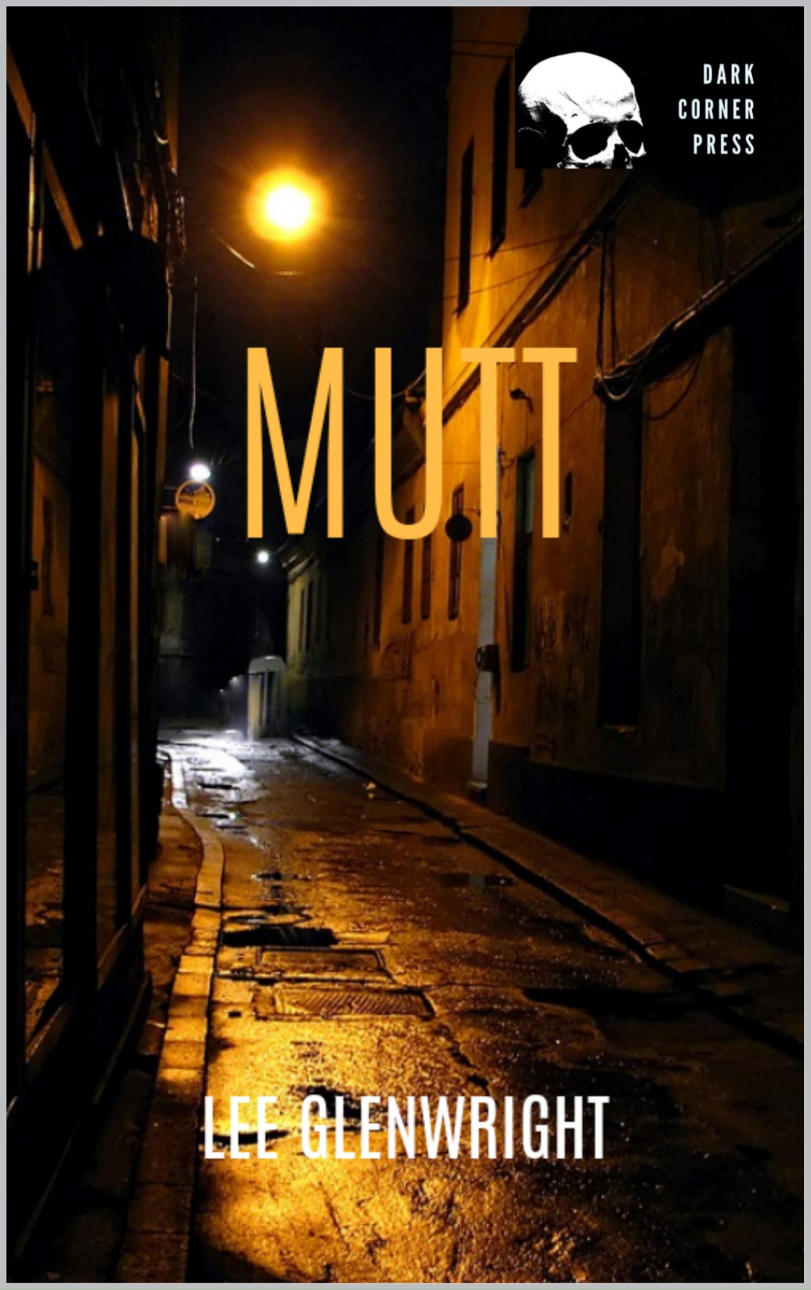 Mutt by Lee Glenwright | Goodreads