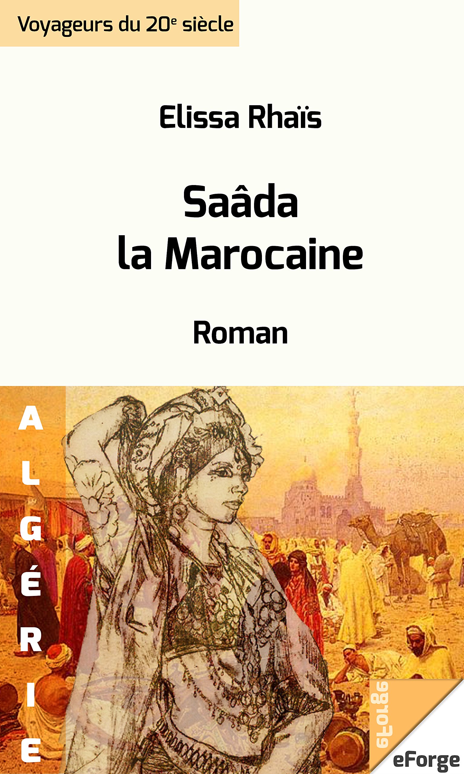 Saâda la Marocaine (French Edition) by Elissa Rhais | Goodreads