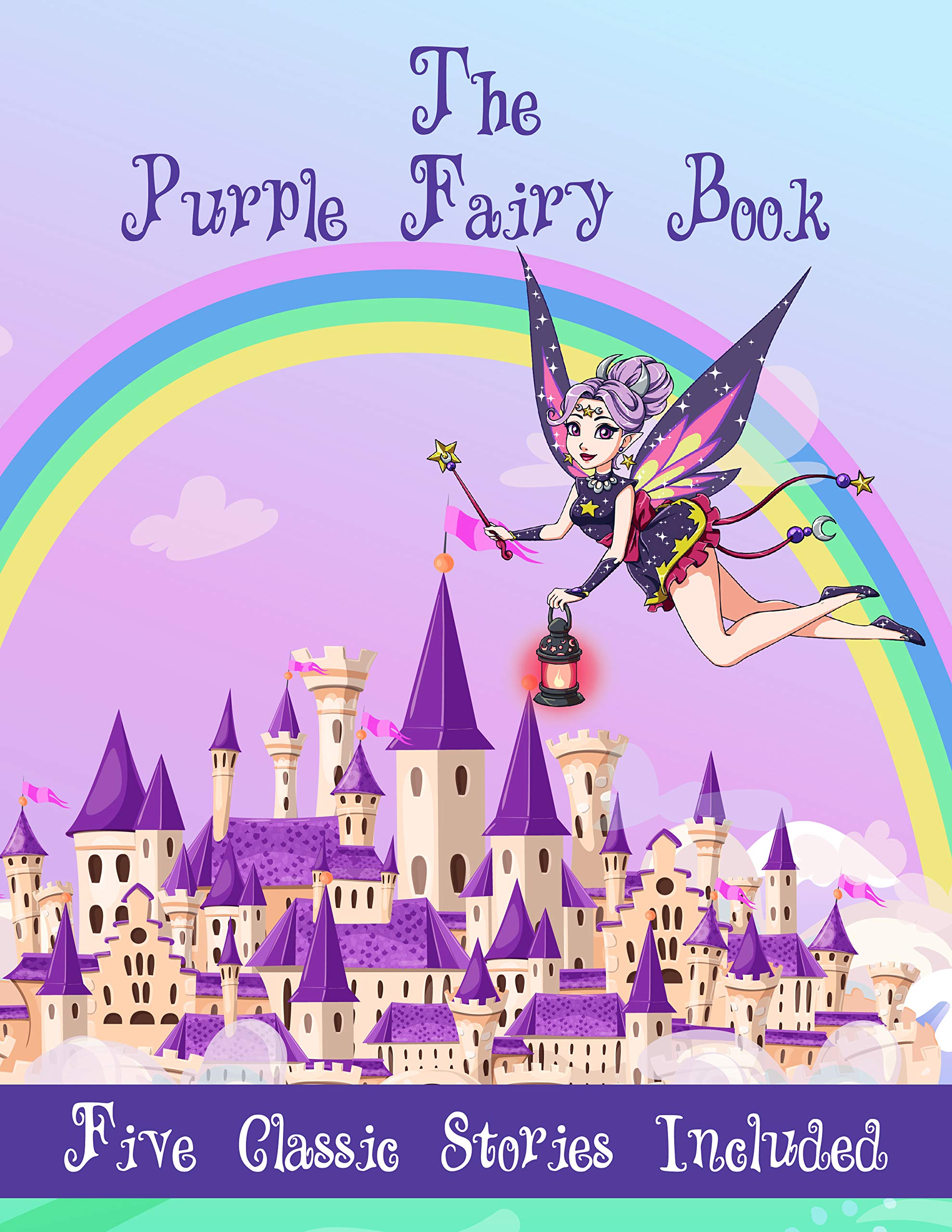 The Purple Fairy Book: Five Classic Stories by RK Book Publishing ...