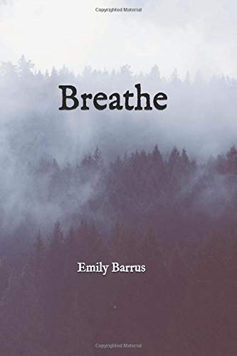 Breathe by Emily Barrus | Goodreads