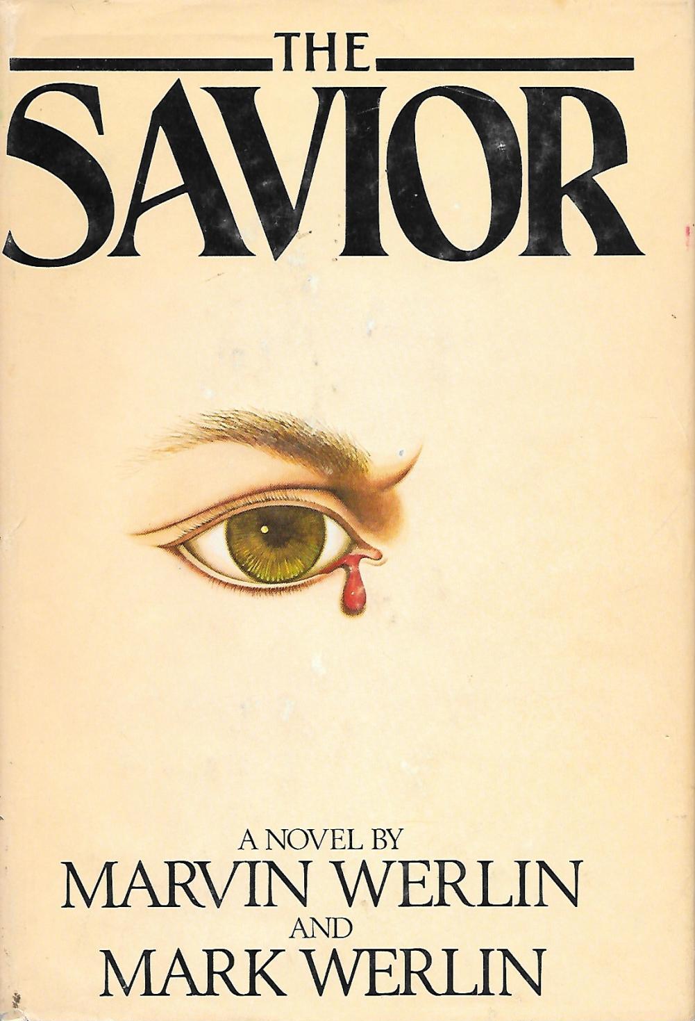 The Savior by Marvin Werlin | Goodreads