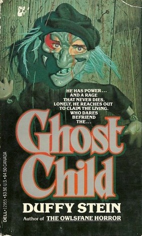 Ghost Child by Duffy Stein | Goodreads