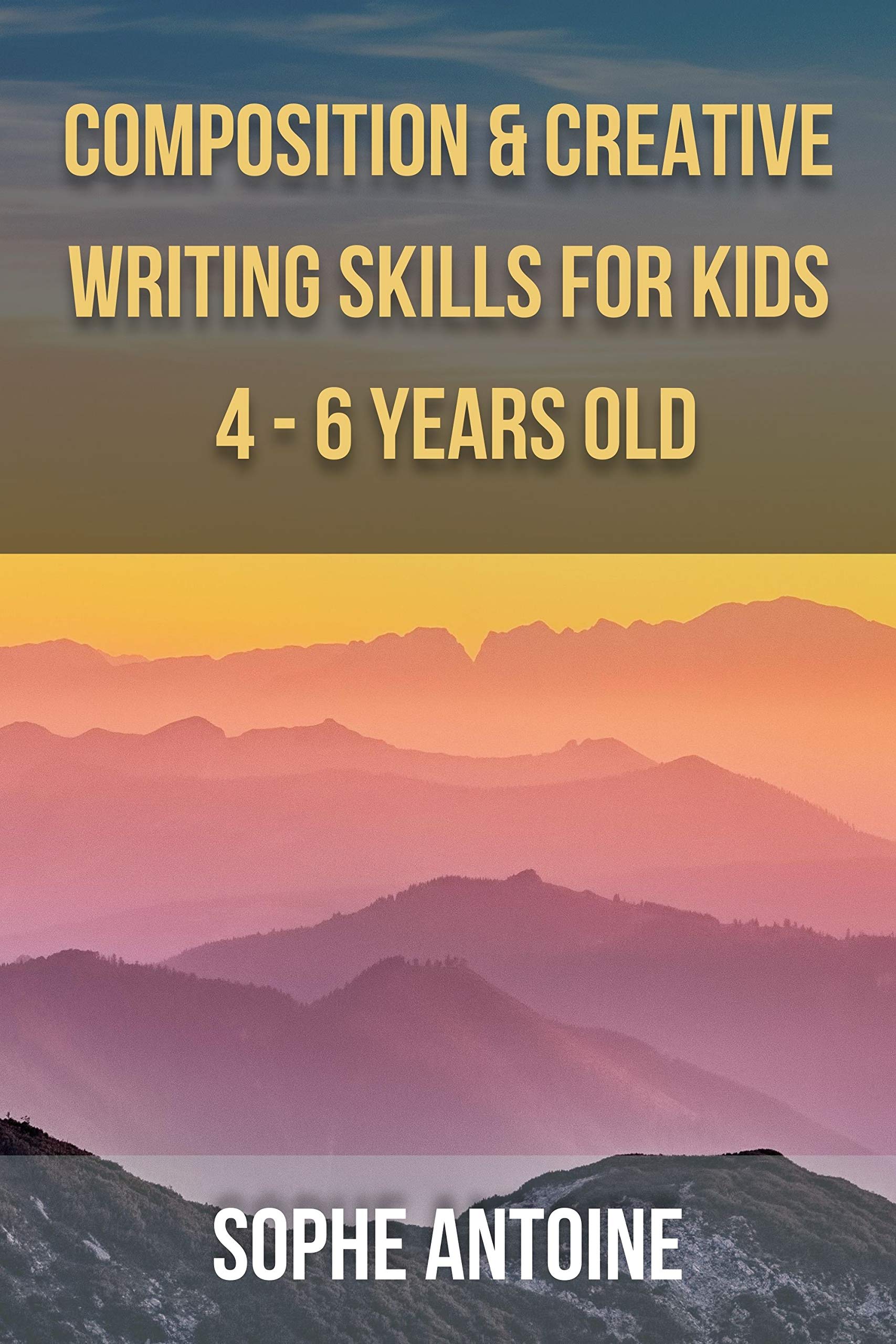 Composition and Creative Writing Skills for kids 4 -6 years old by ...