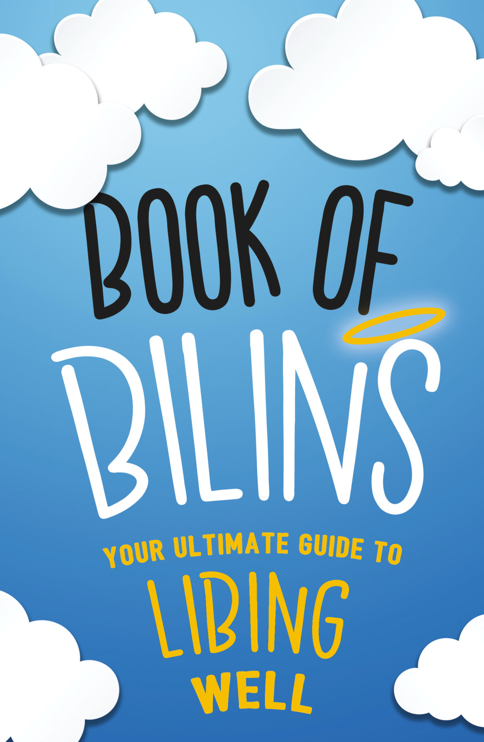 Book of Bilins: Your Ultimate Guide to Libing Well by Jubilee Sangalang ...