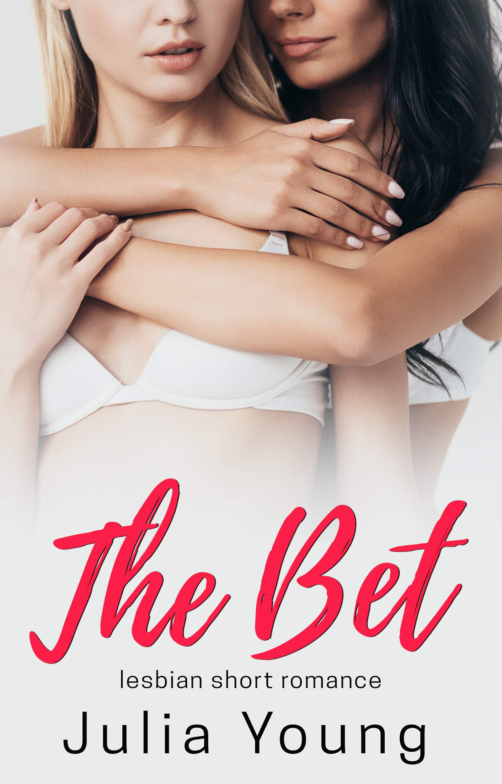 The Bet A Short Lesbian Romance Story Lesbian Seduction By Julia
