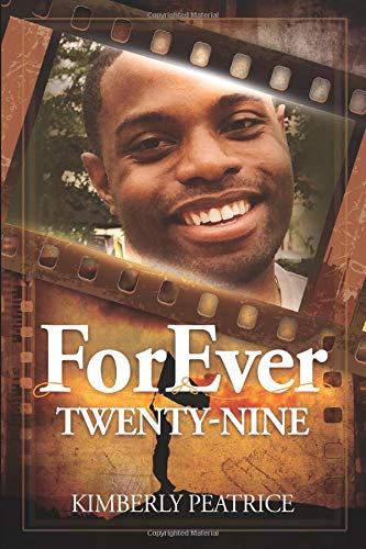 ForEver Twenty-Nine by Kimberly Peatrice | Goodreads