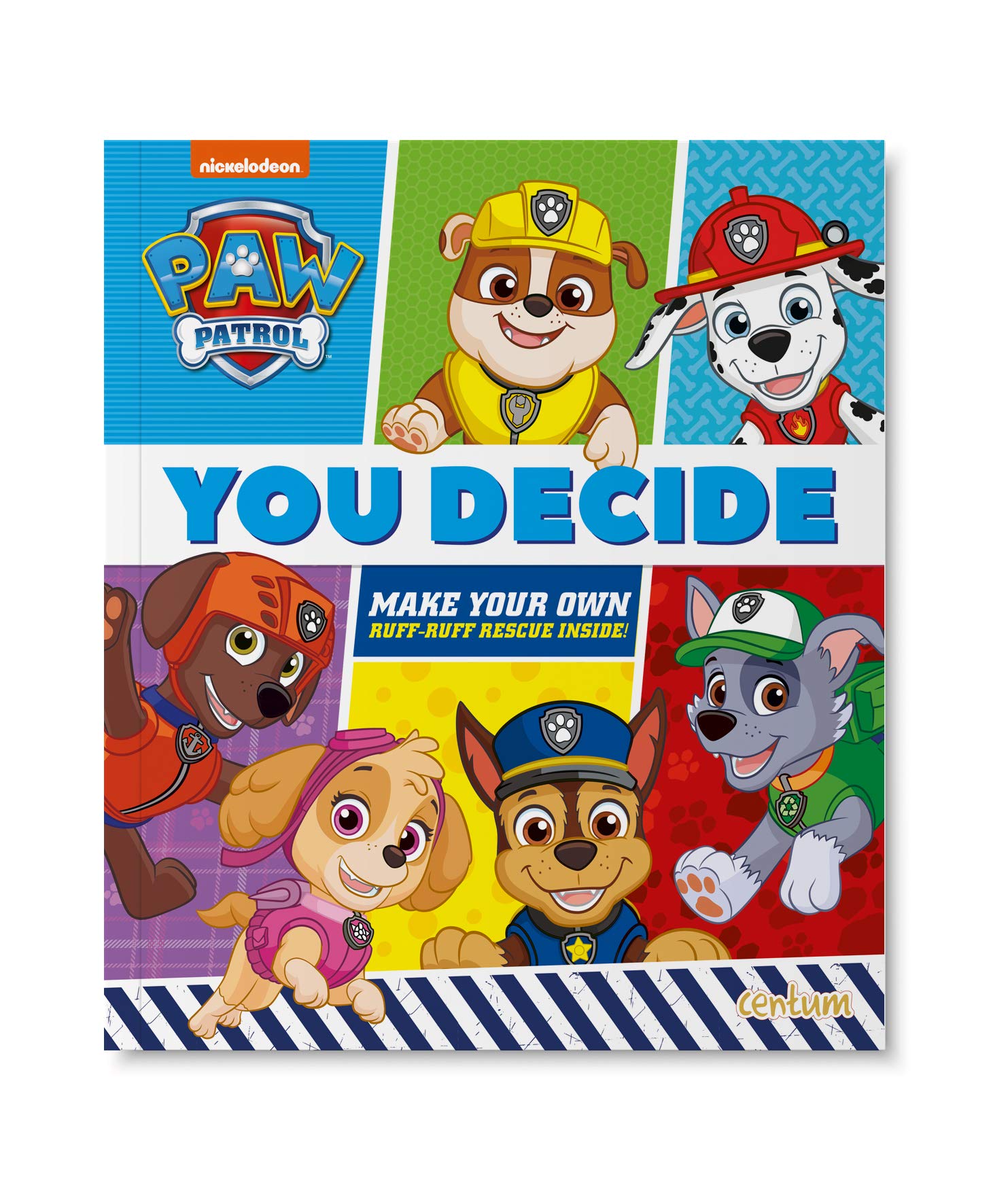 Paw Patrol - You Decide! by Centum Books Ltd | Goodreads
