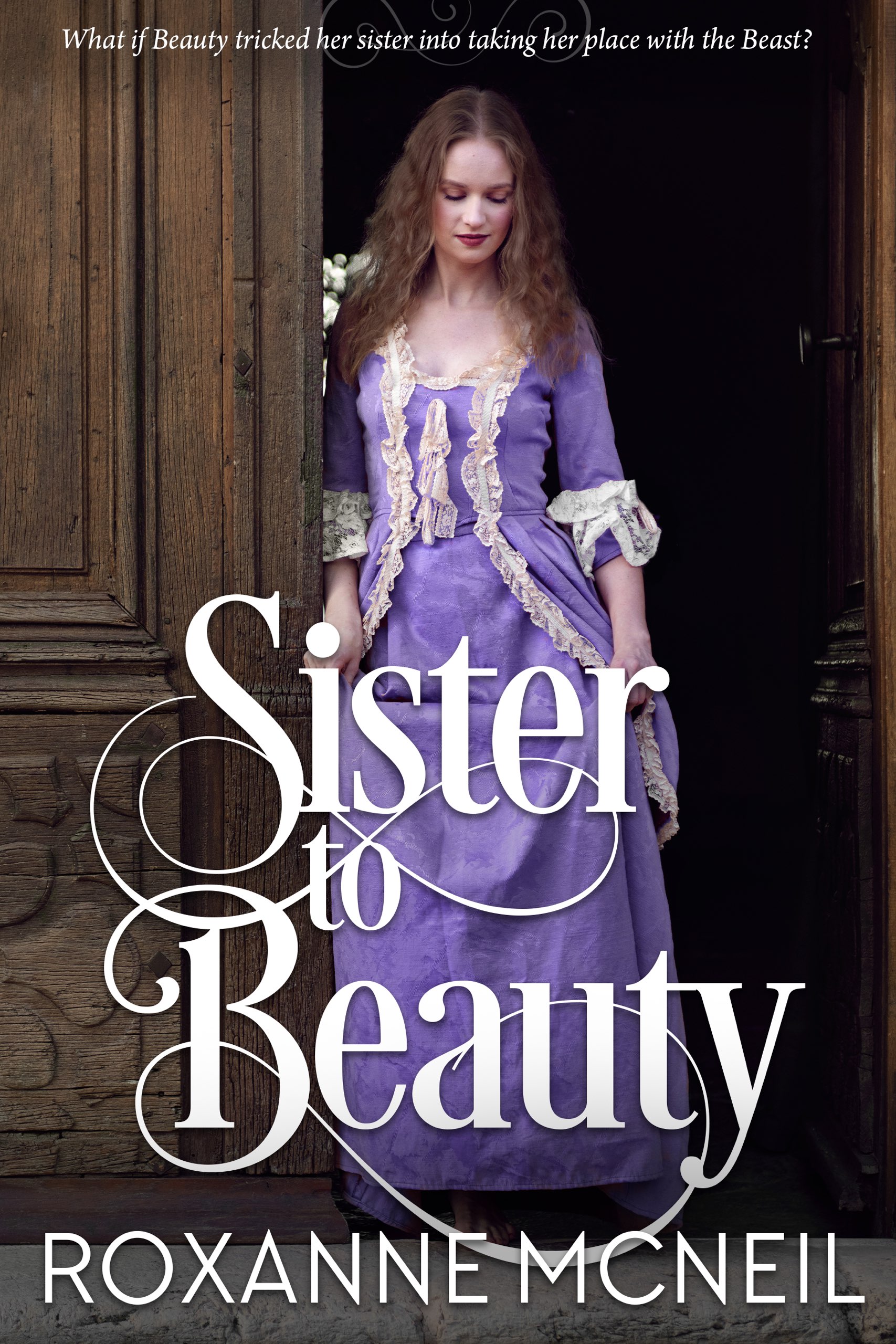 Sister to Beauty by Roxanne McNeil | Goodreads