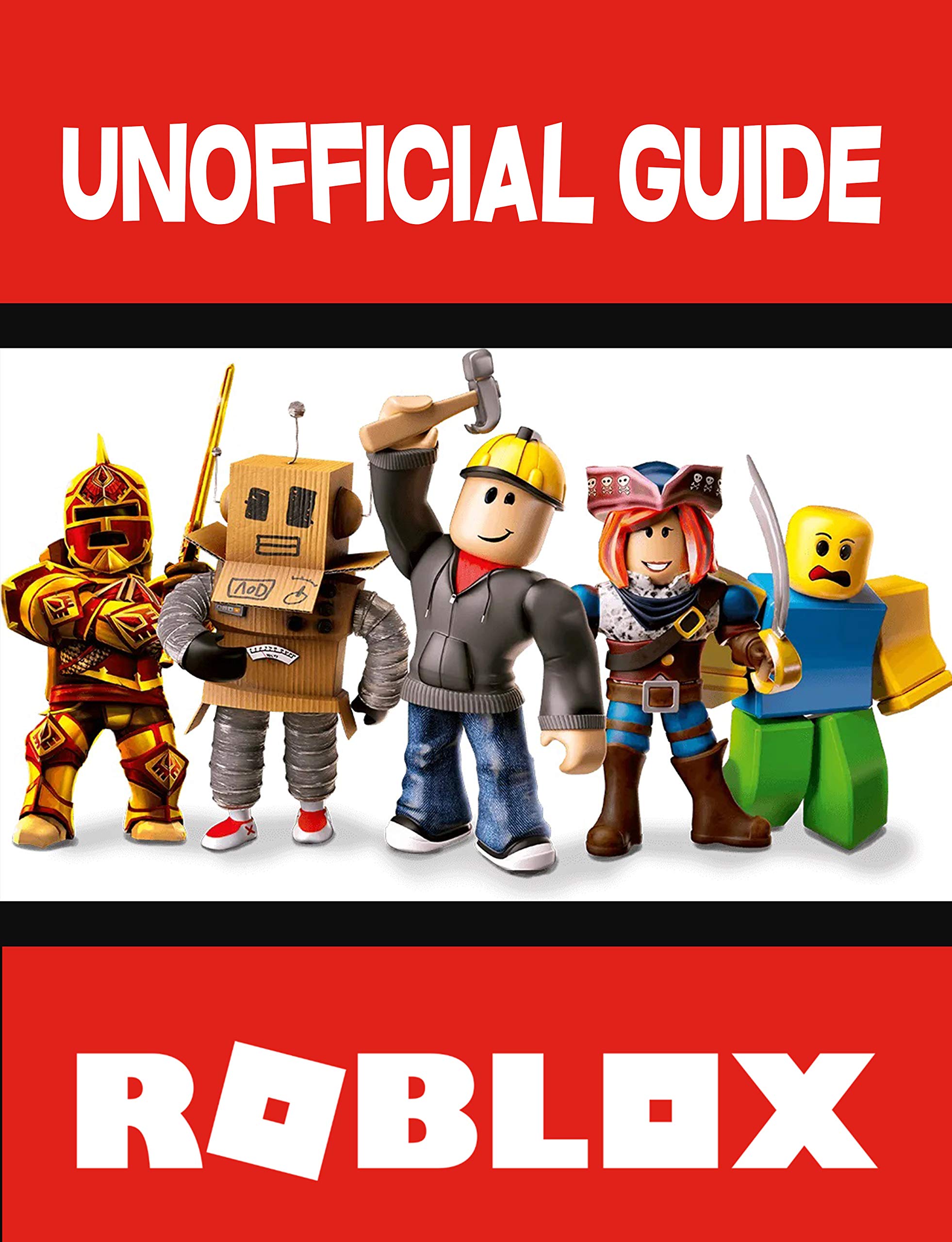 Roblox Unofficial guide: Cheats , Tips , Secrets by A Y | Goodreads