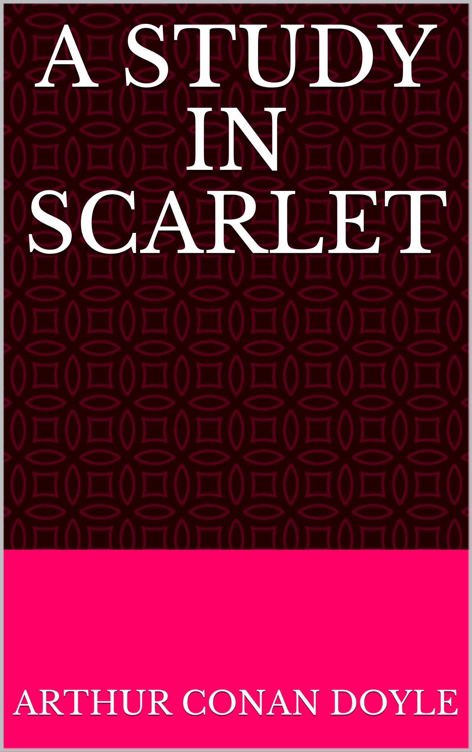 A Study in Scarlet by Arthur Conan Doyle | Goodreads
