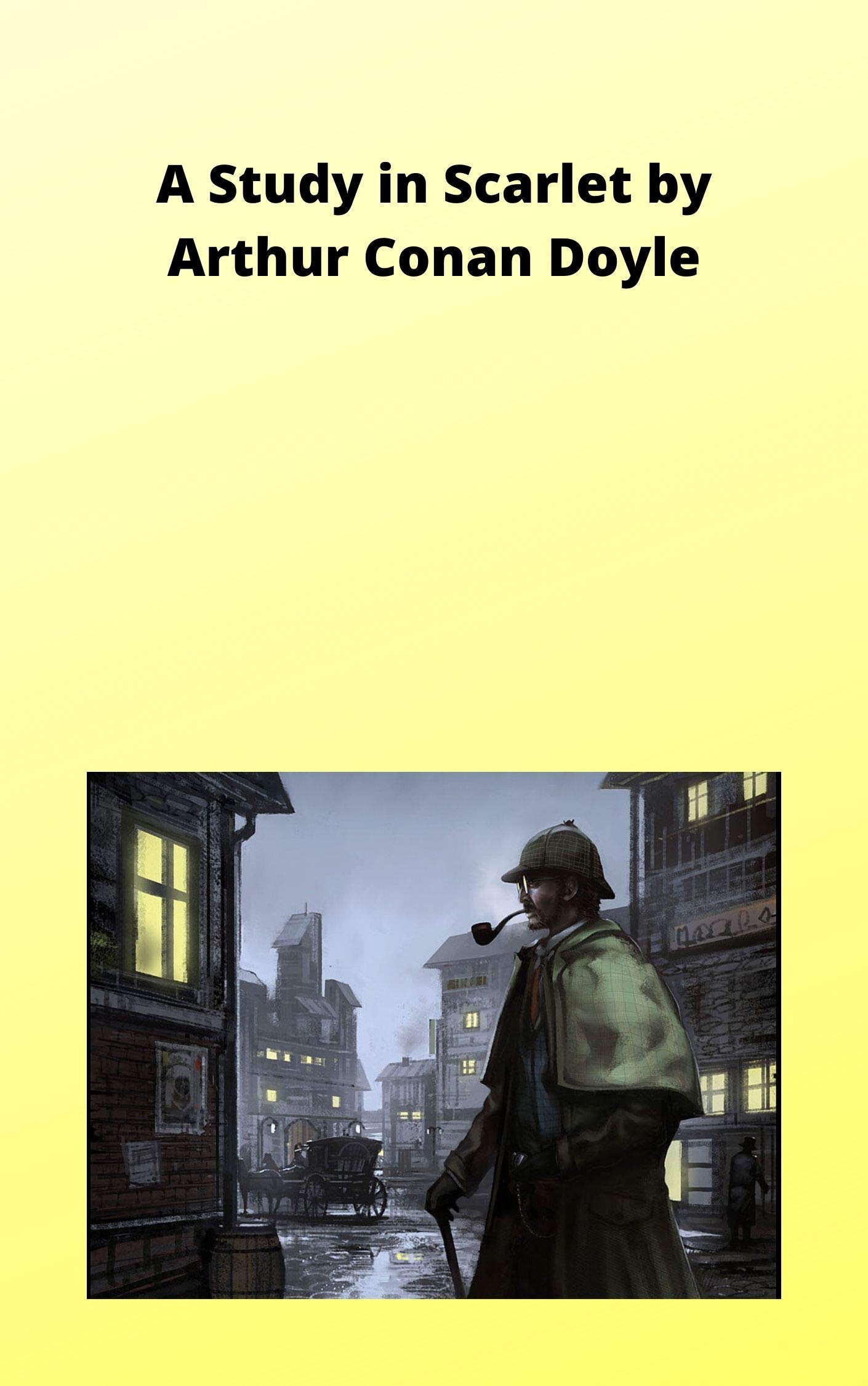 A Study in Scarlet by Arthur Conan Doyle | Goodreads