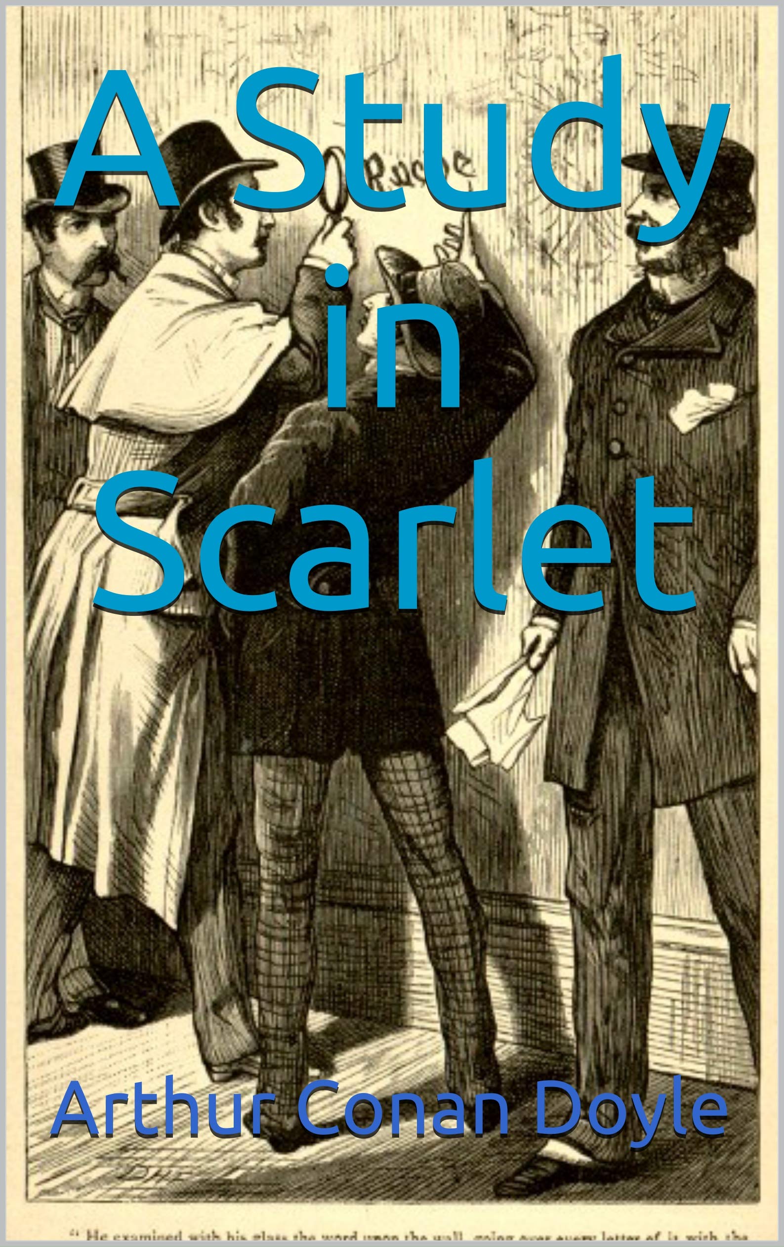 A Study in Scarlet by Arthur Conan Doyle | Goodreads
