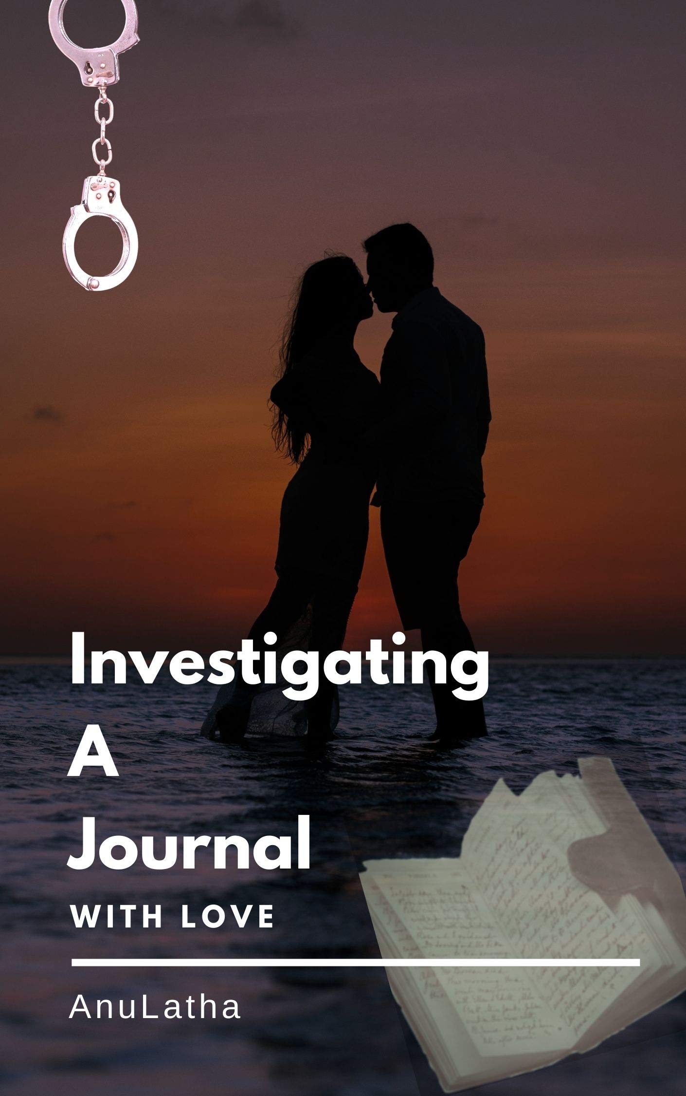 Investigating a journal: with love by AnuLatha . | Goodreads