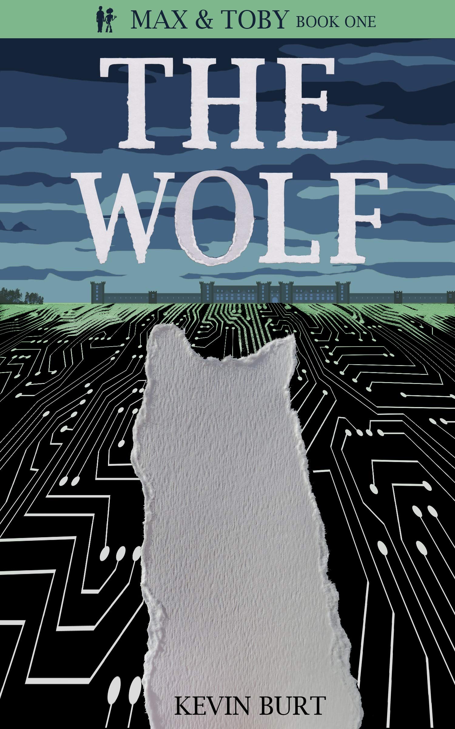 The Wolf: Max and Toby Book One by Kevin Burt | Goodreads