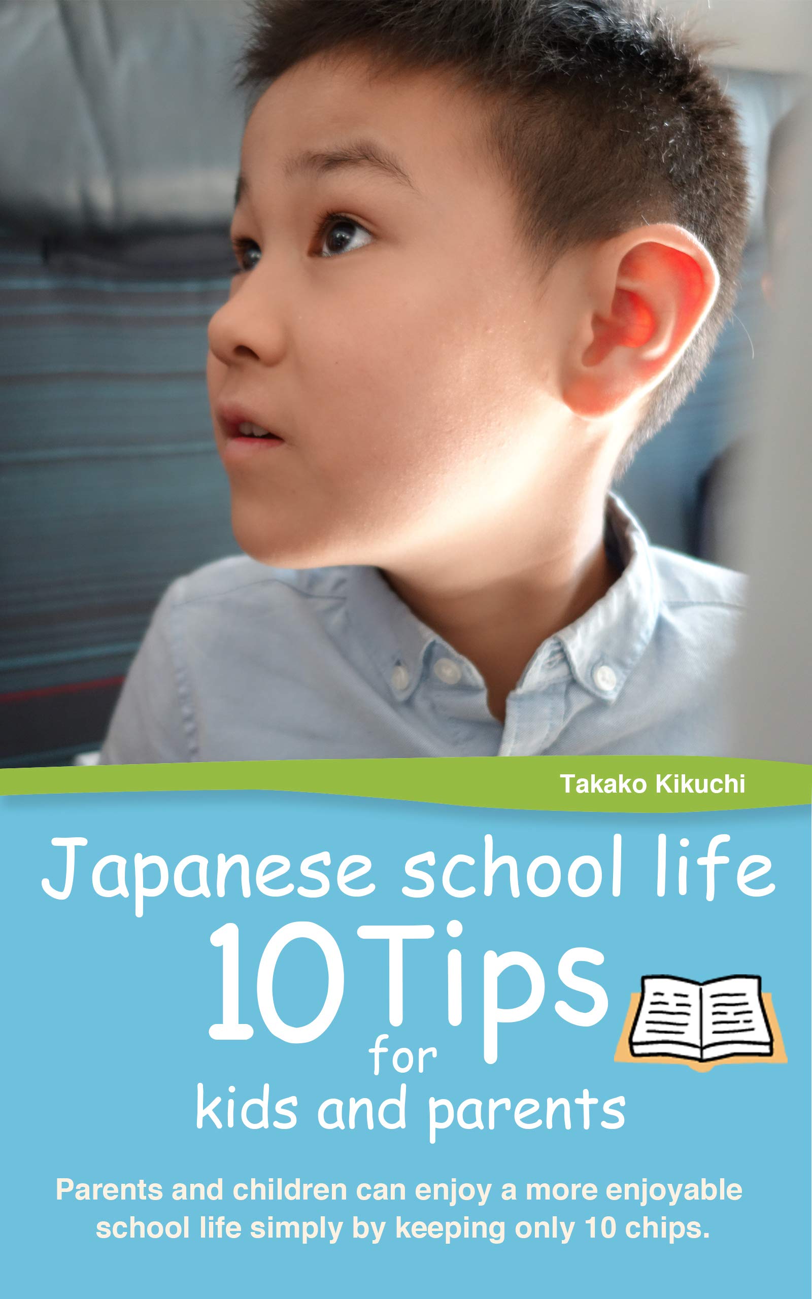 JAPANESE SCHOOL LIFE 10 TIPS FOR KIDS AND PARENTS - AND HOW TO PARENT ...