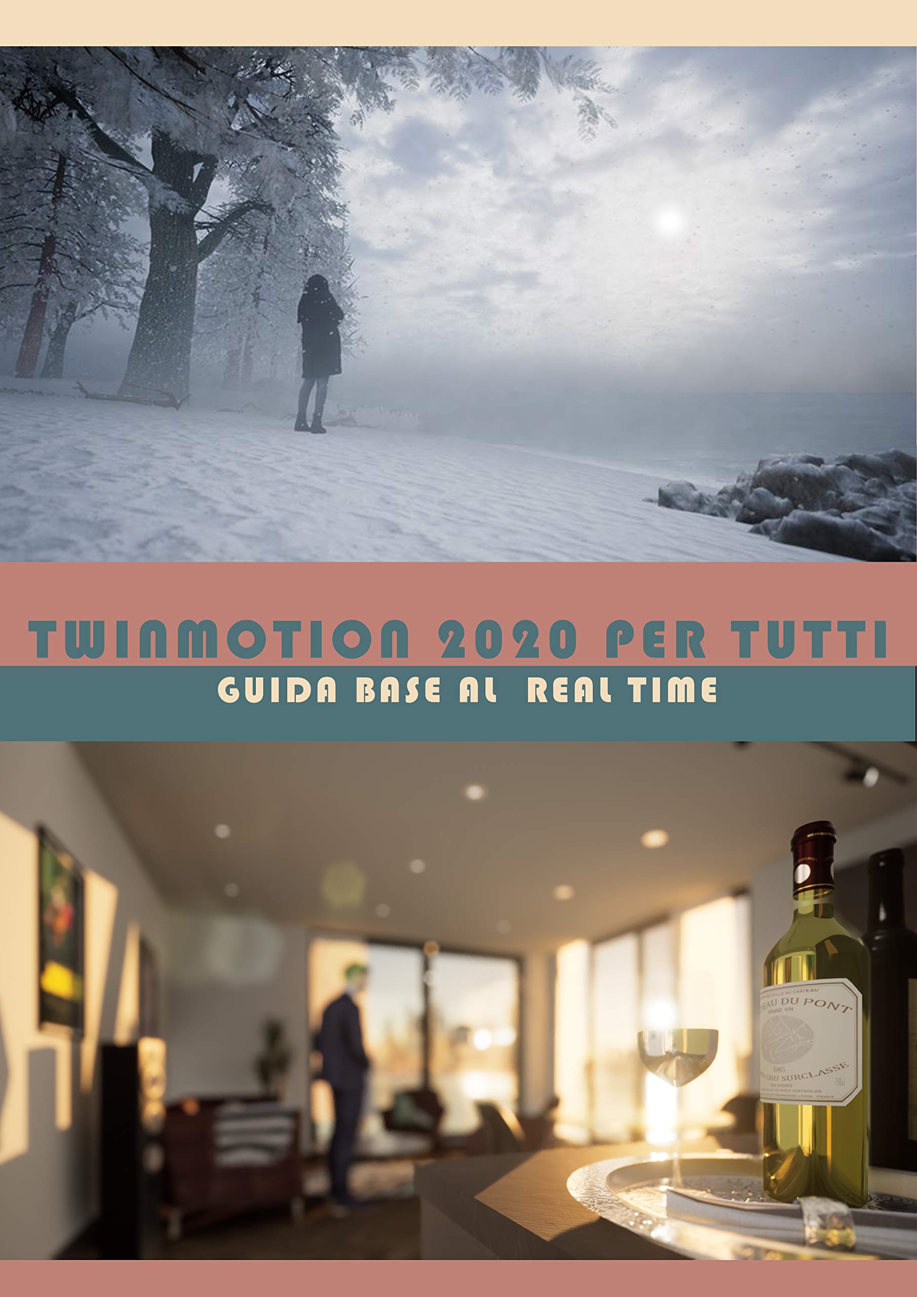 Guida Base a TwinMotion 2020: Render in Real Time by Ivan Oliveto | Goodreads