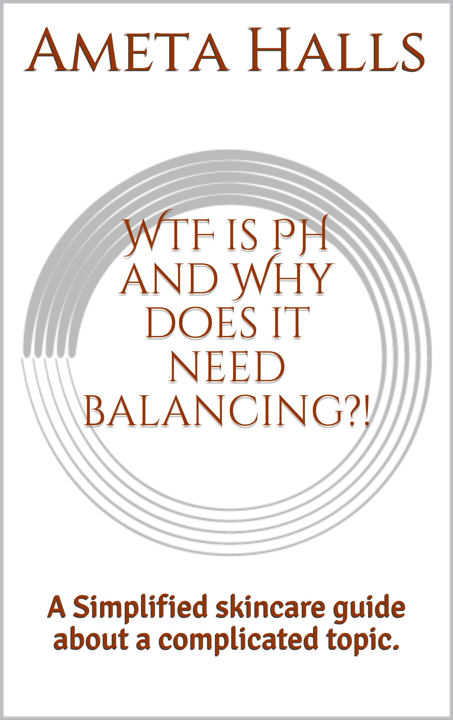 WTF is PH and Why does it need balancing?!: A Simplified skincare guide ...