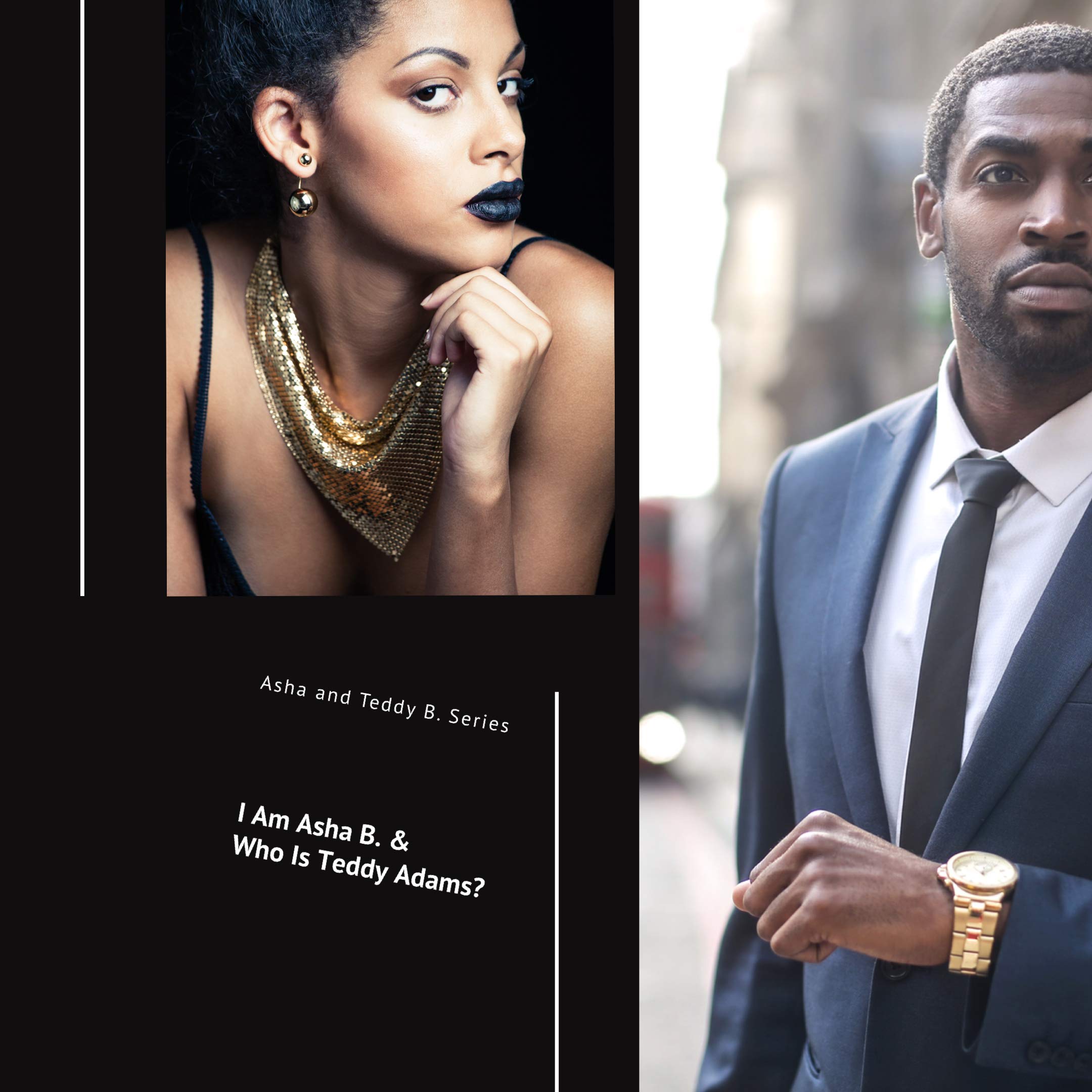 I Am Asha B. and Who Is Teddy Adams? by Angelia Vernon Menchan | Goodreads