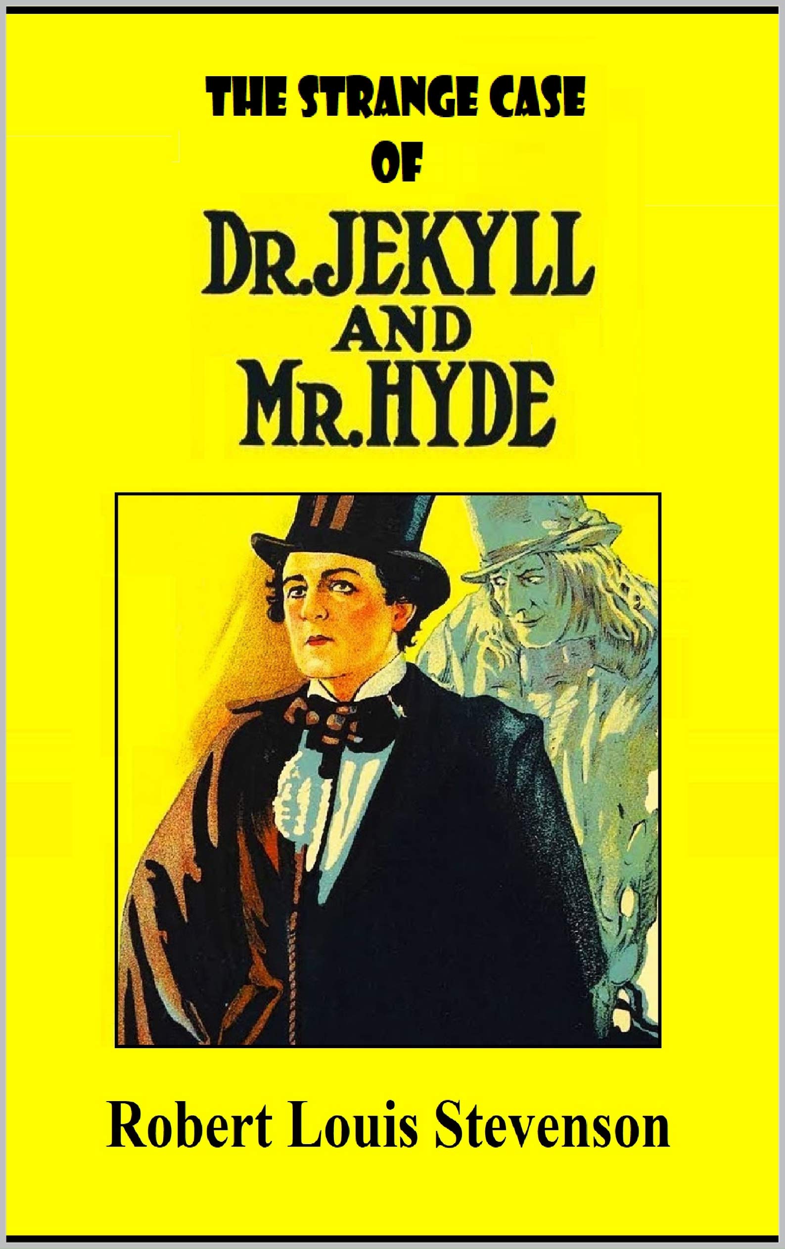 Dr. Jekyll and Mr. Hyde: Illustrated 100th Anniversary Edition by ...