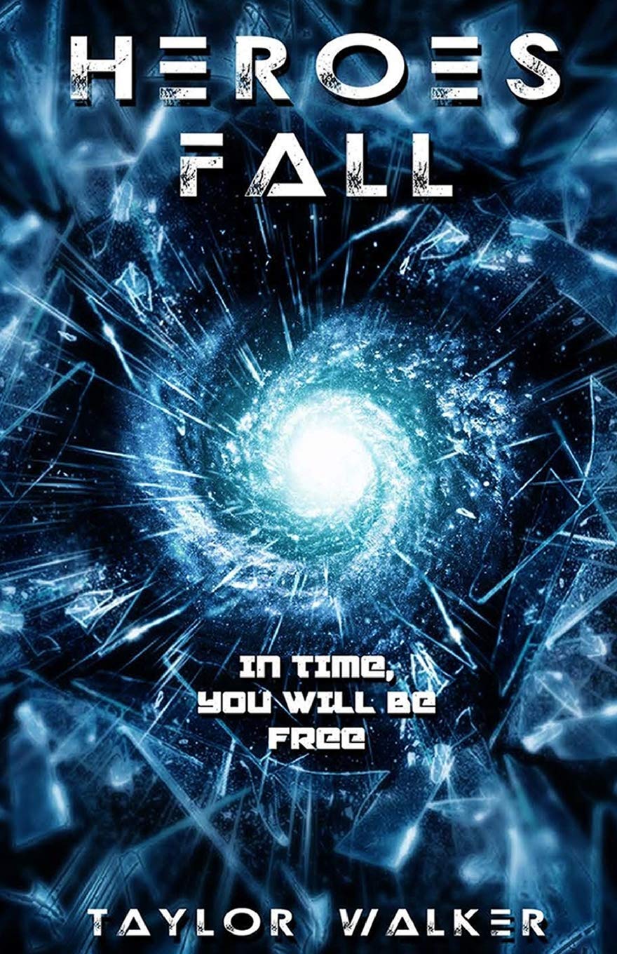 Heroes Fall (Heroes Fall Series) by Taylor Walker | Goodreads