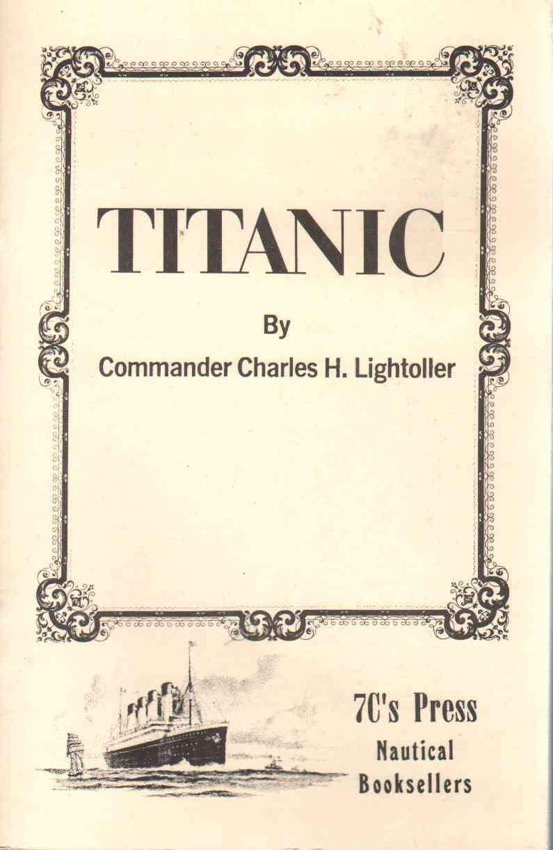 Titanic by Charles Herbert Lightoller | Goodreads