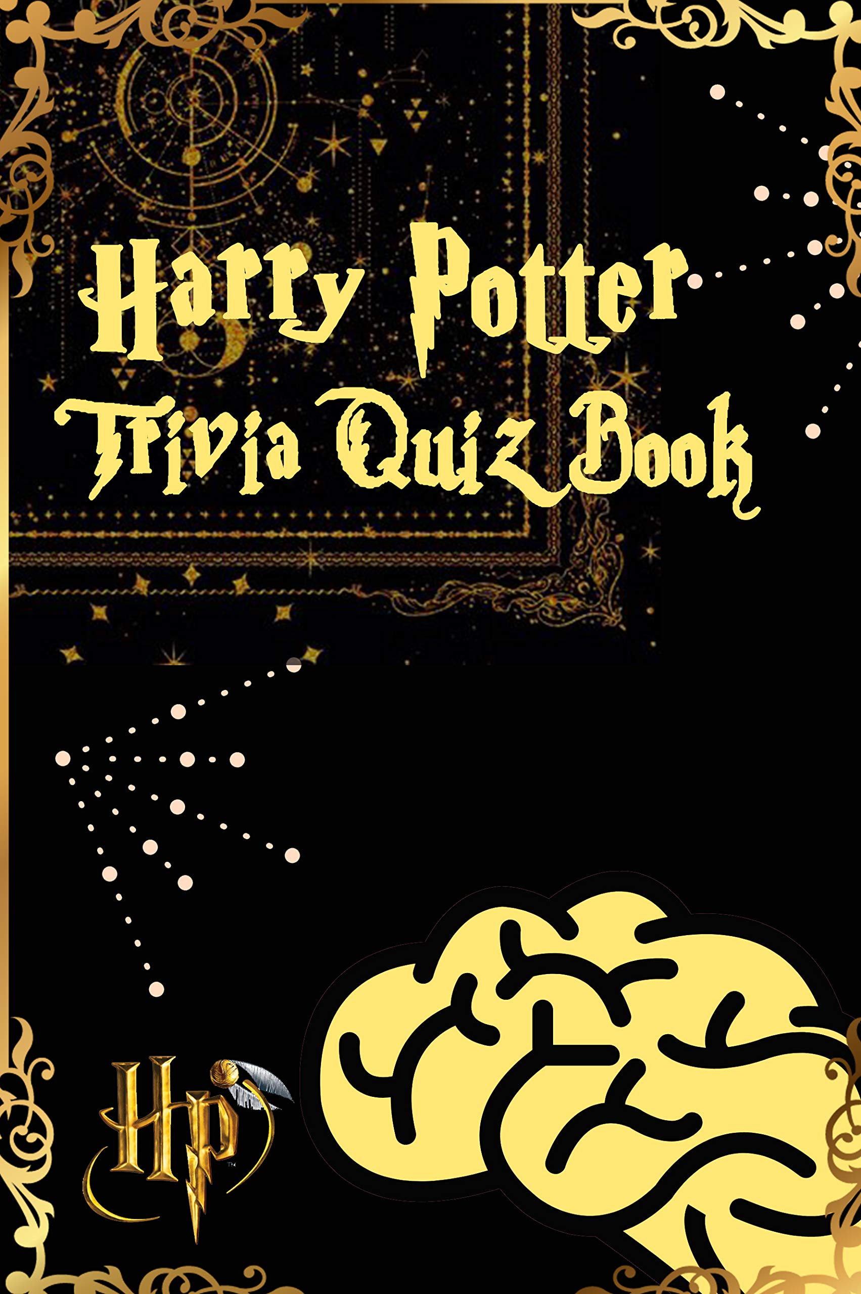 Harry Potter Trivia Quiz Book: Can You Pass This Impossible Harry ...