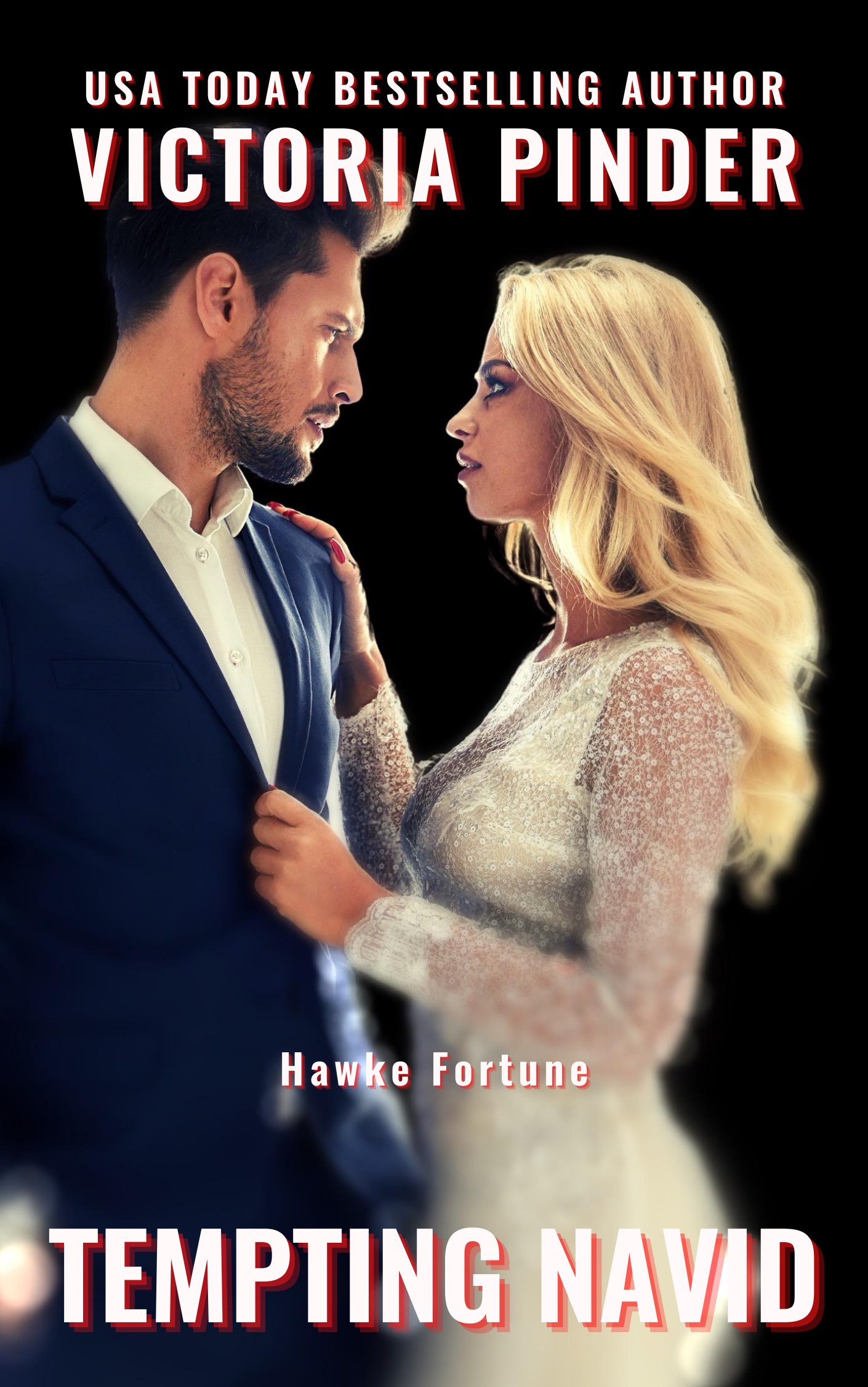 Tempting Navid (Hawke Fortune, #5) by Victoria Pinder | Goodreads