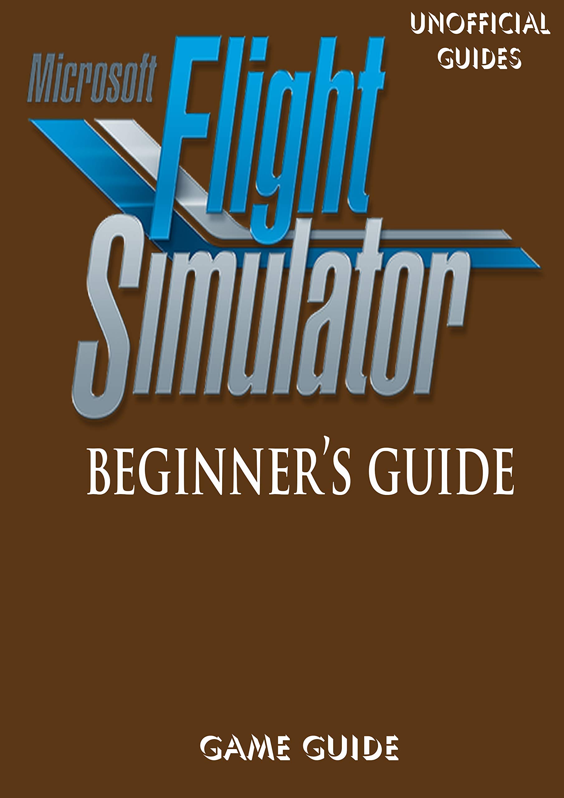 Microsoft Flight Simulator 2020 beginner’s guide by Lynge Meyer | Goodreads