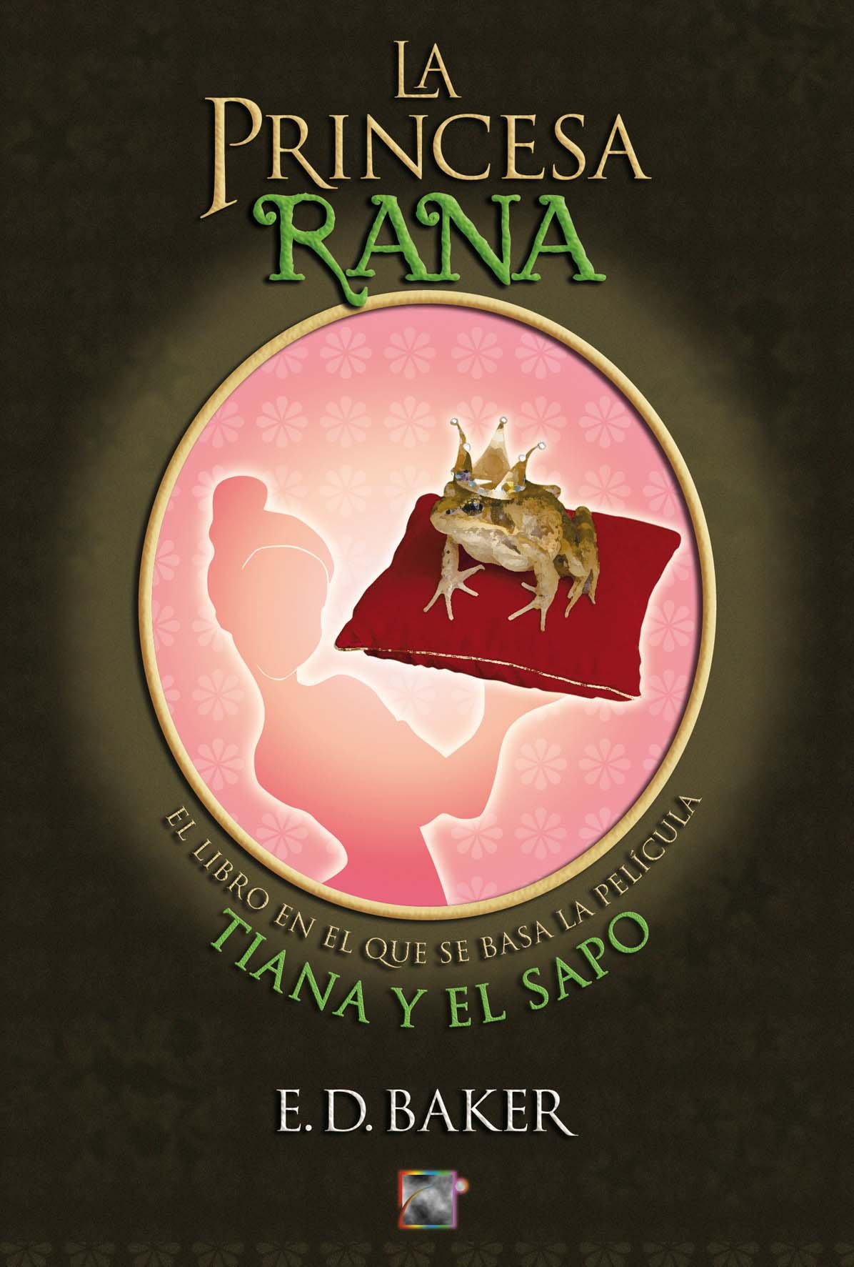 Tiana y el sapo (Spanish Edition) by Baker E D | Goodreads