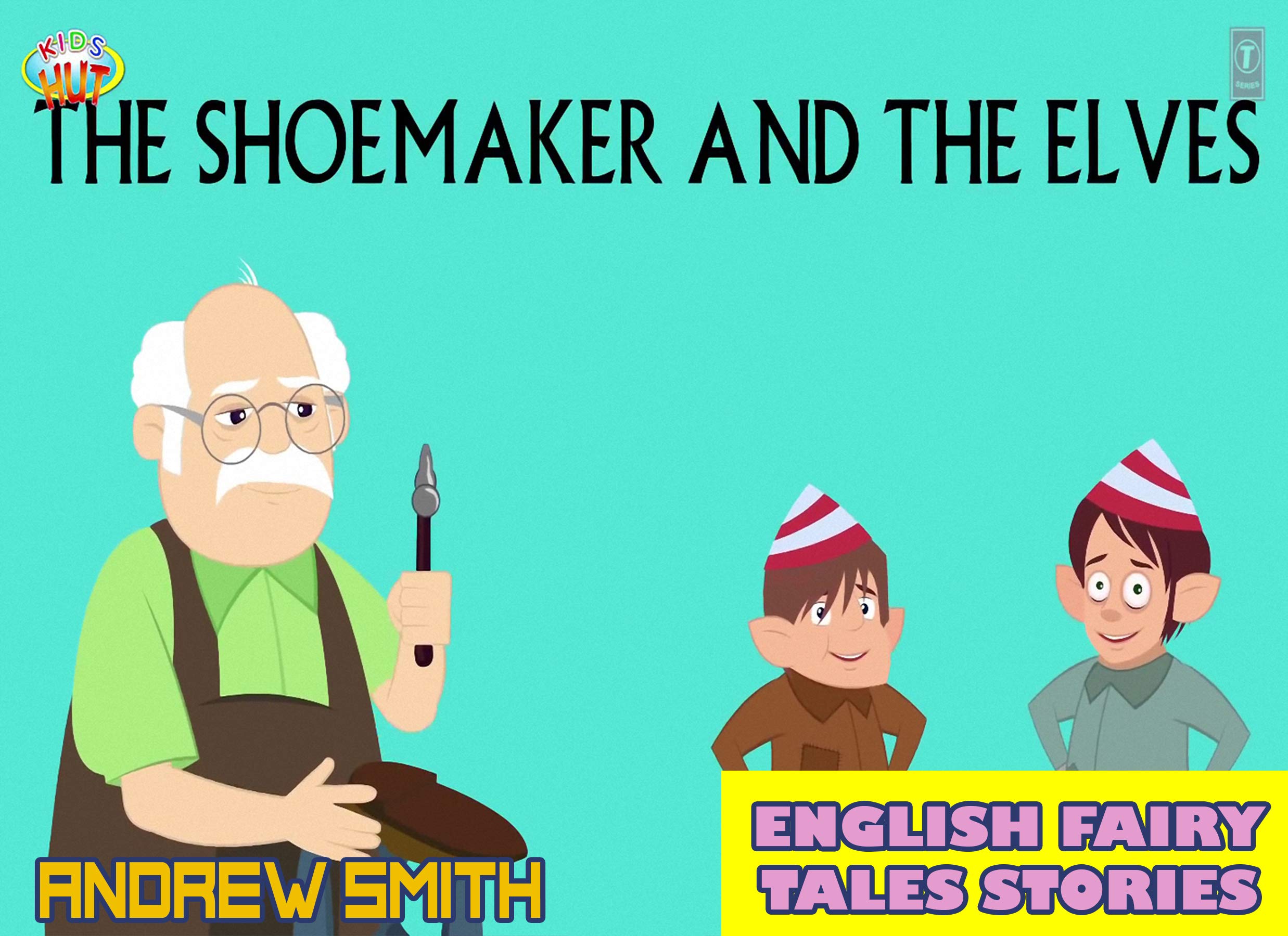 The Shoemaker And The Elves: English Fairy Tales Stories - Great 5 ...