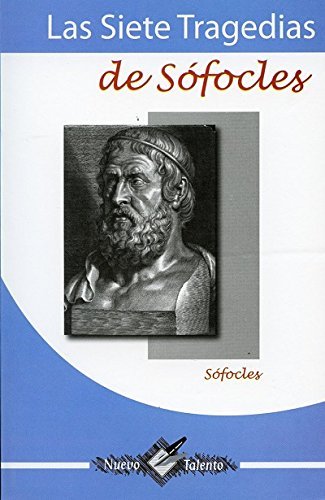 SIETE TRAGEDIAS DE SOFOCLES (NUEVO TALEN by Sophocles | Goodreads