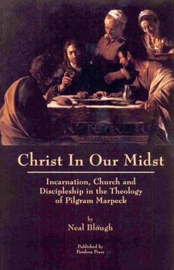 Christ in Our Midst: Incarnation, Church and Discipleshipe in the ...