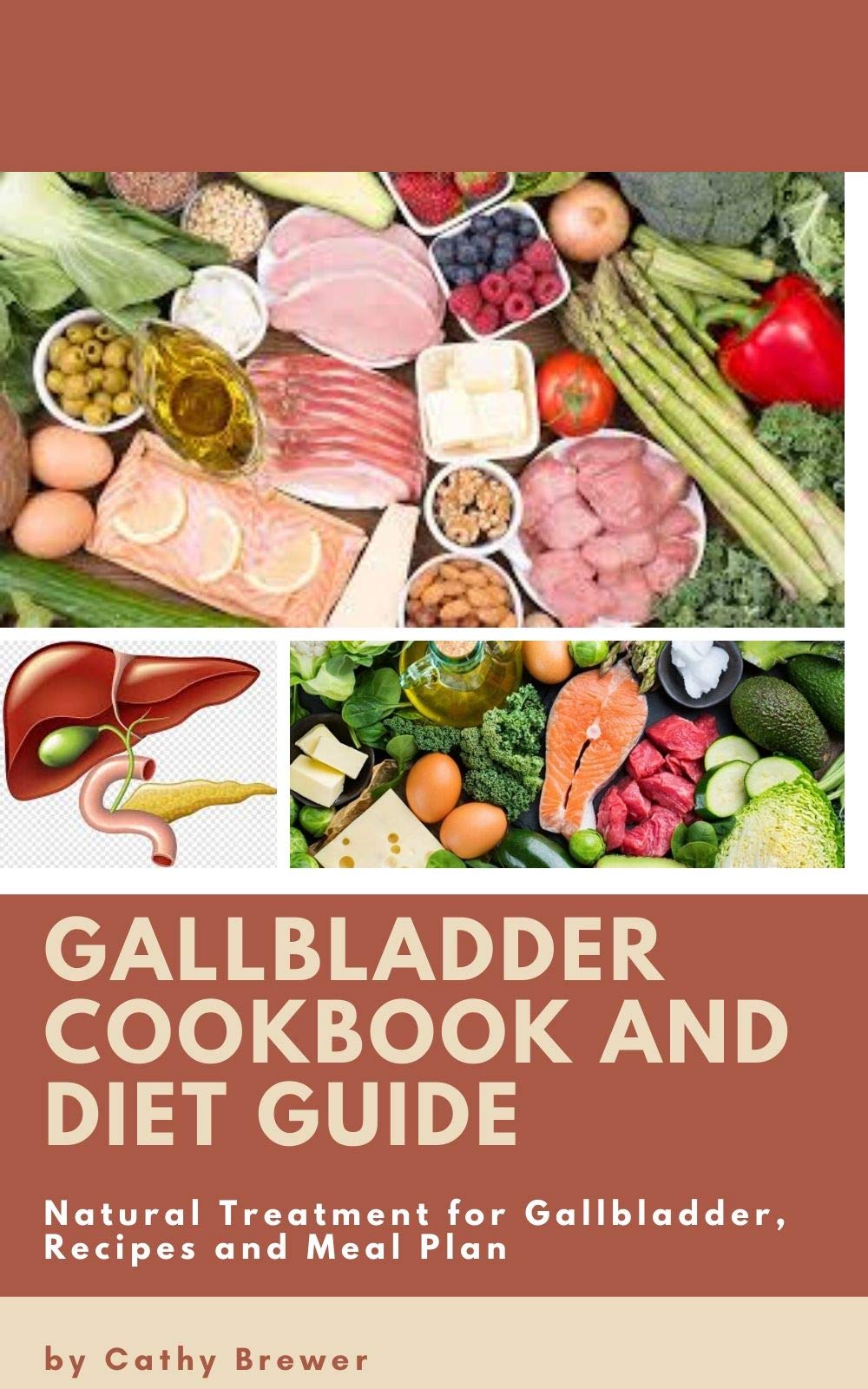 Gallbladder Cookbook and Diet Guide: Natural Treatment for Gallbladder ...